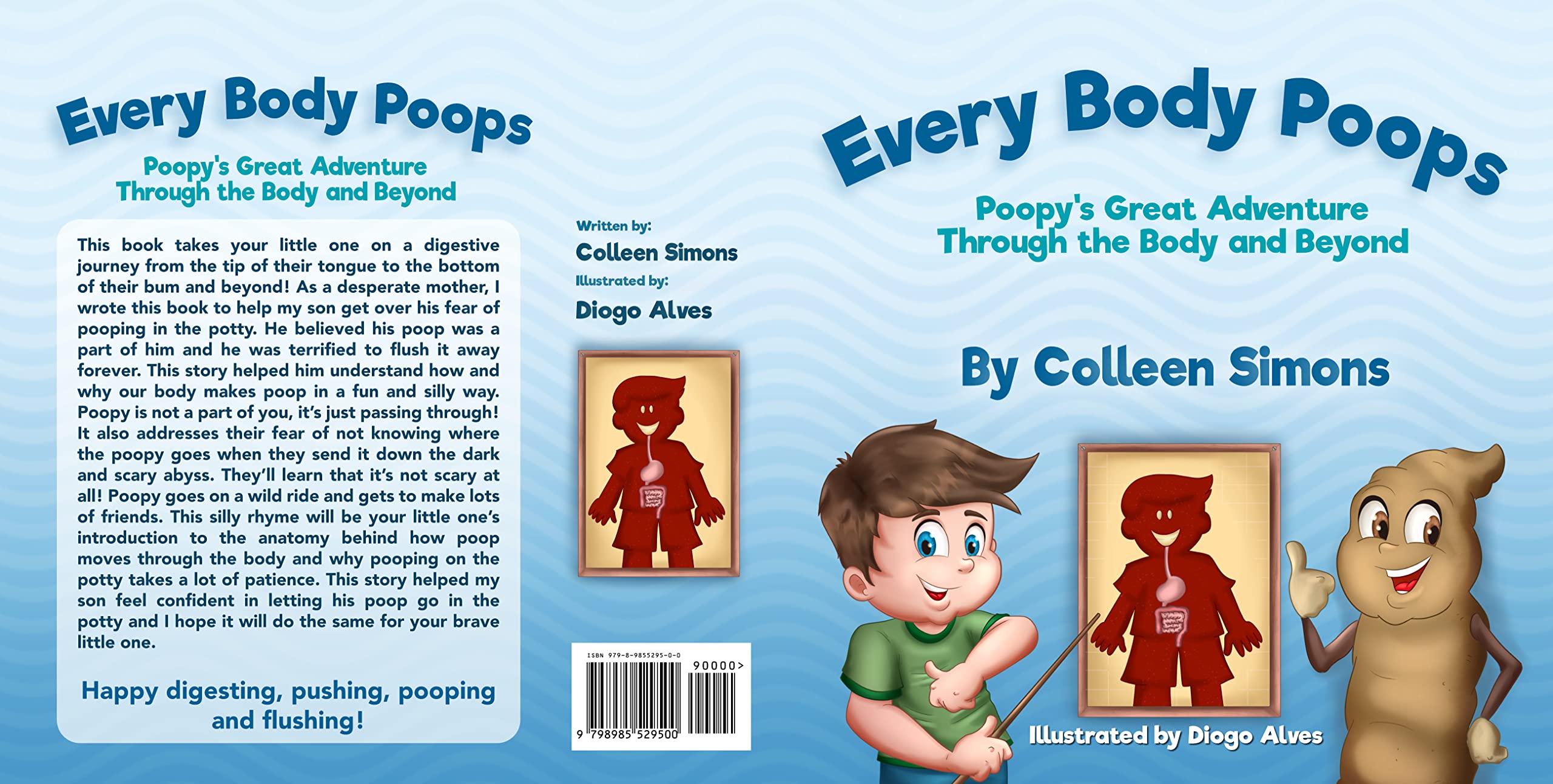 Every Body Poops: Poopy's Great Adventure Through the Body and Beyond ...