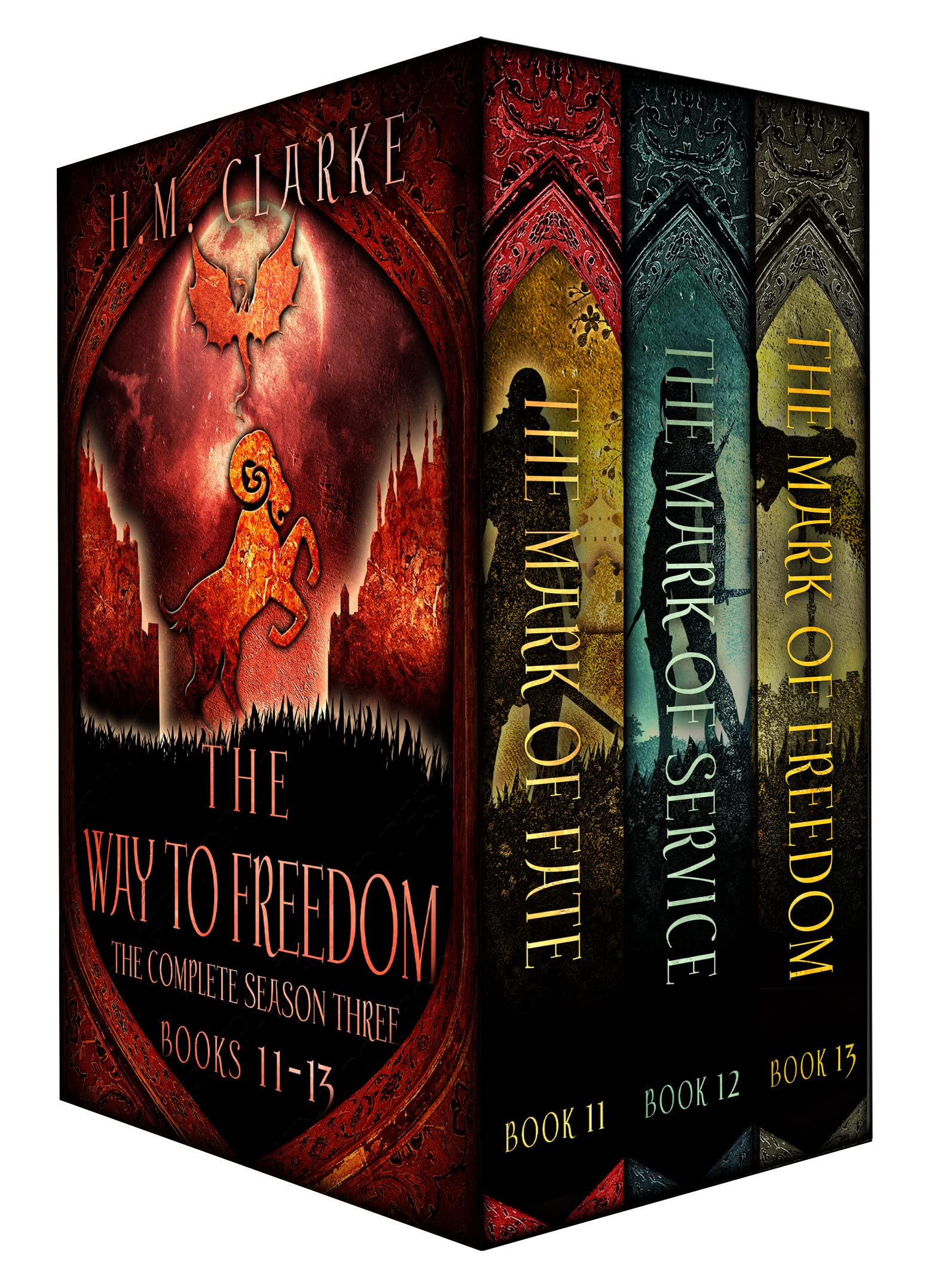 The Way to Freedom: The Complete Season Three by H.M. Clarke | Goodreads