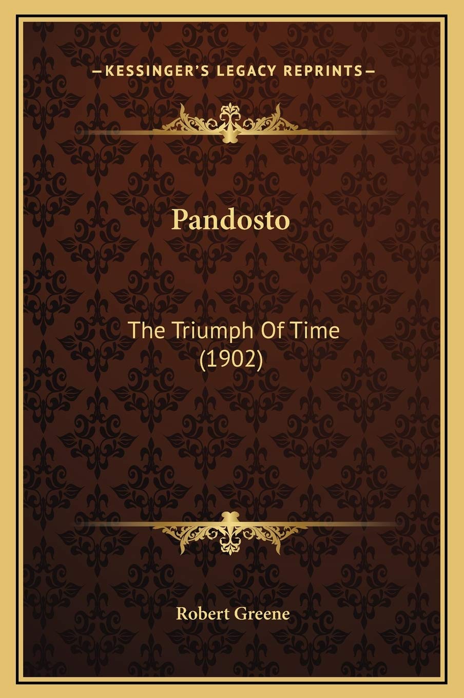 Pandosto: The Triumph Of Time (1902) by Robert Greene | Goodreads