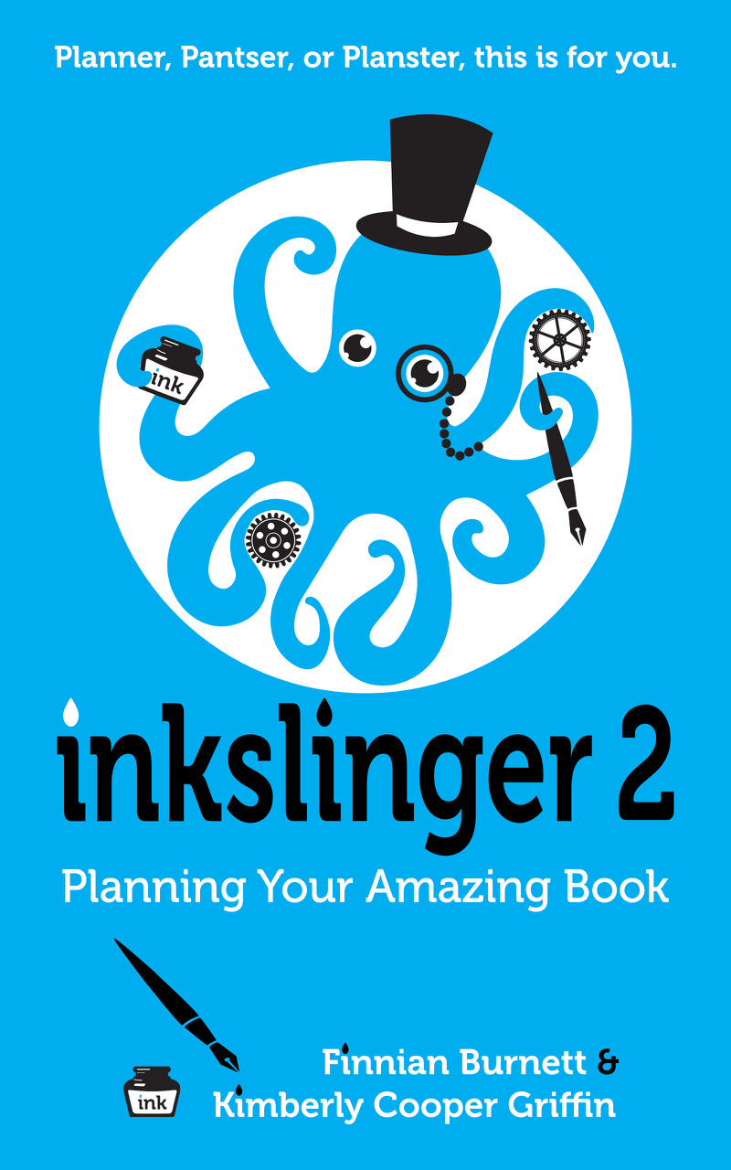 Inkslinger 2 - Planning Your Amazing Book by Finnian Burnett | Goodreads