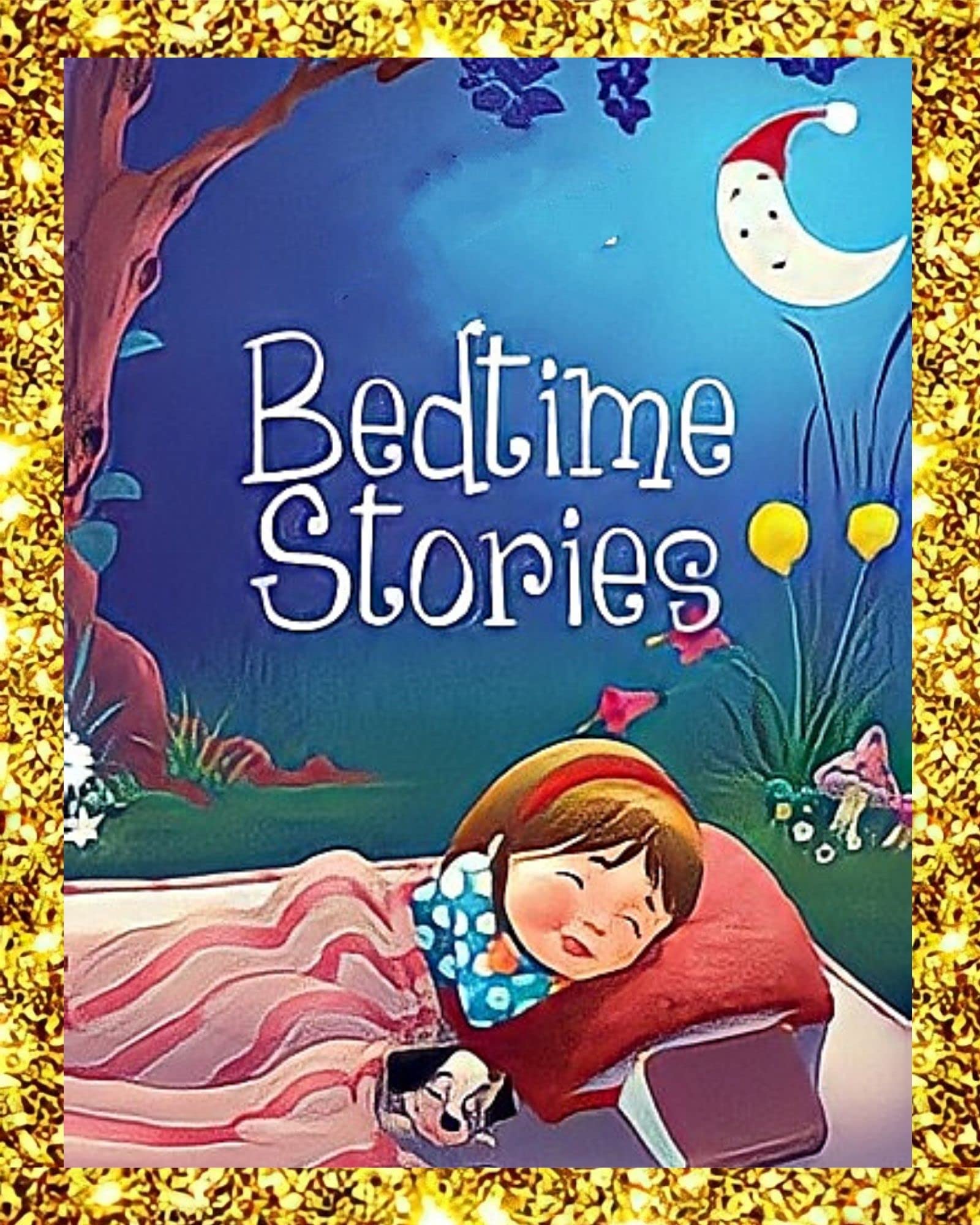 MAGICAL BEDTIME STORIES FOR KIDS: Wonderful moral story for children by ...