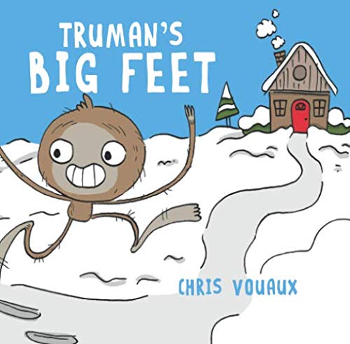 Truman's Big Feet by Chris Vouaux | Goodreads