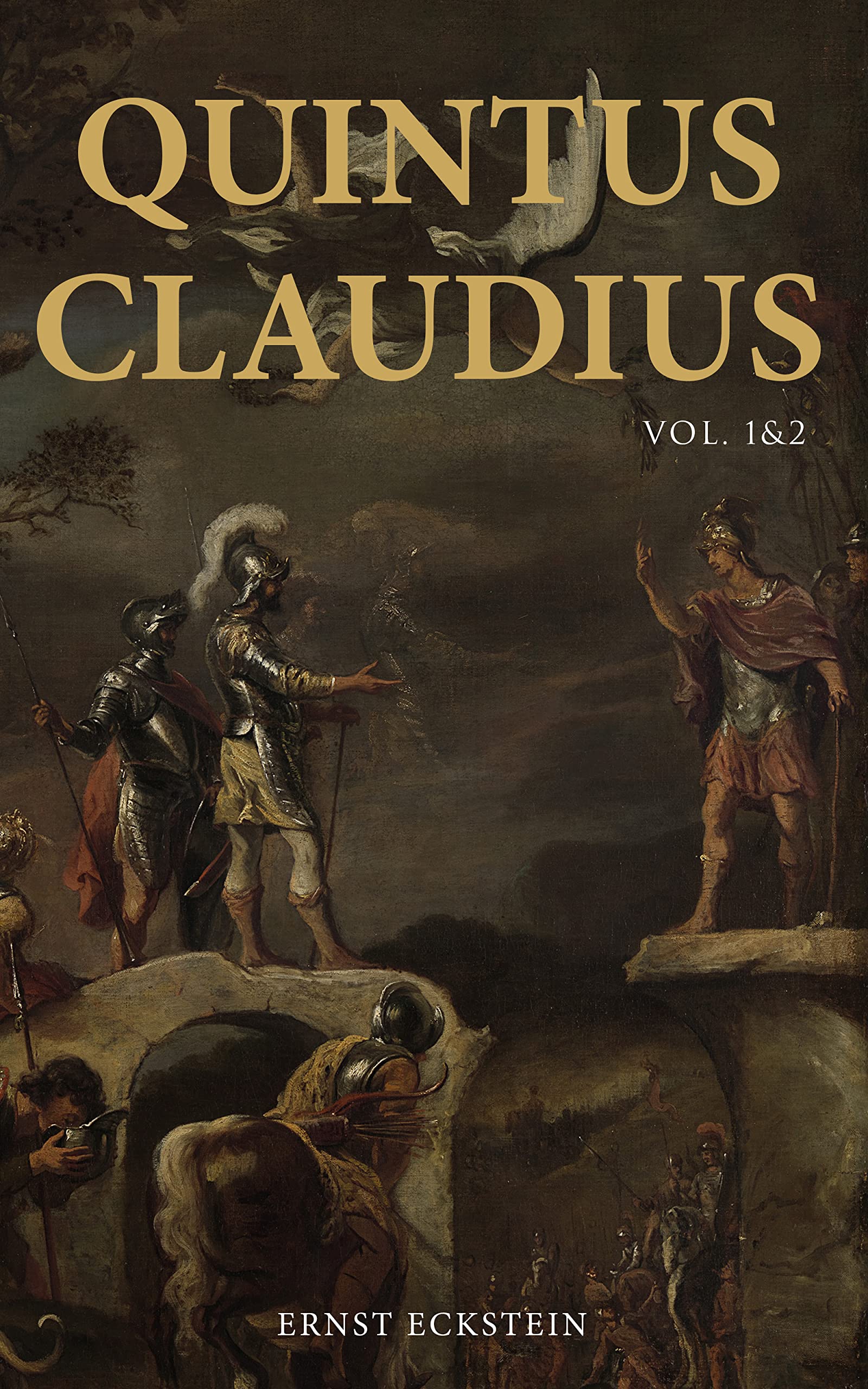 Quintus Claudius (Vol. 1&2): Historical Novel – The Era of Imperial ...