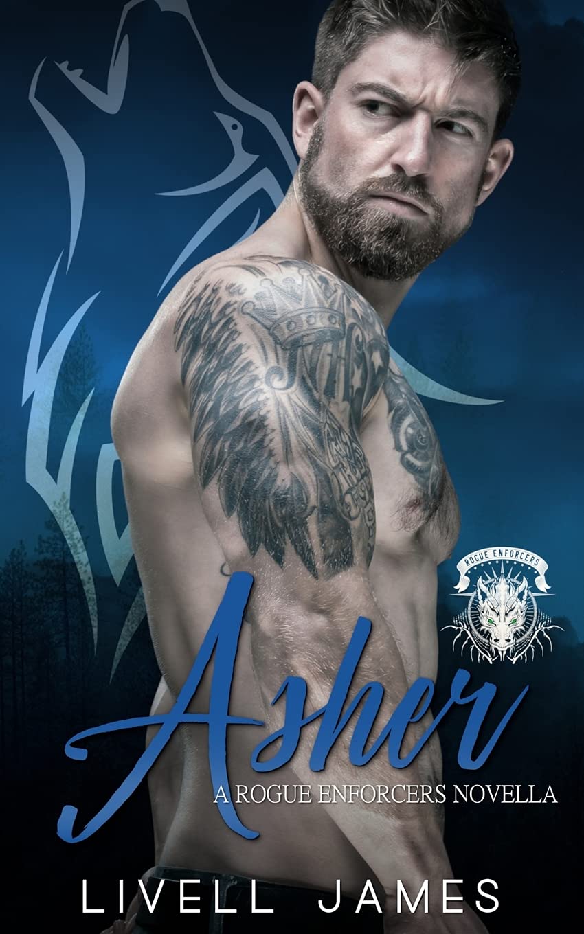 Asher (A Rogue Enforcers Novella) by Livell James | Goodreads