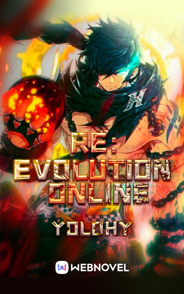 Re: Evolution Online: Book 1 by Yolohy | Goodreads