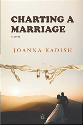Charting a Marriage by Joanna Kadish | Goodreads
