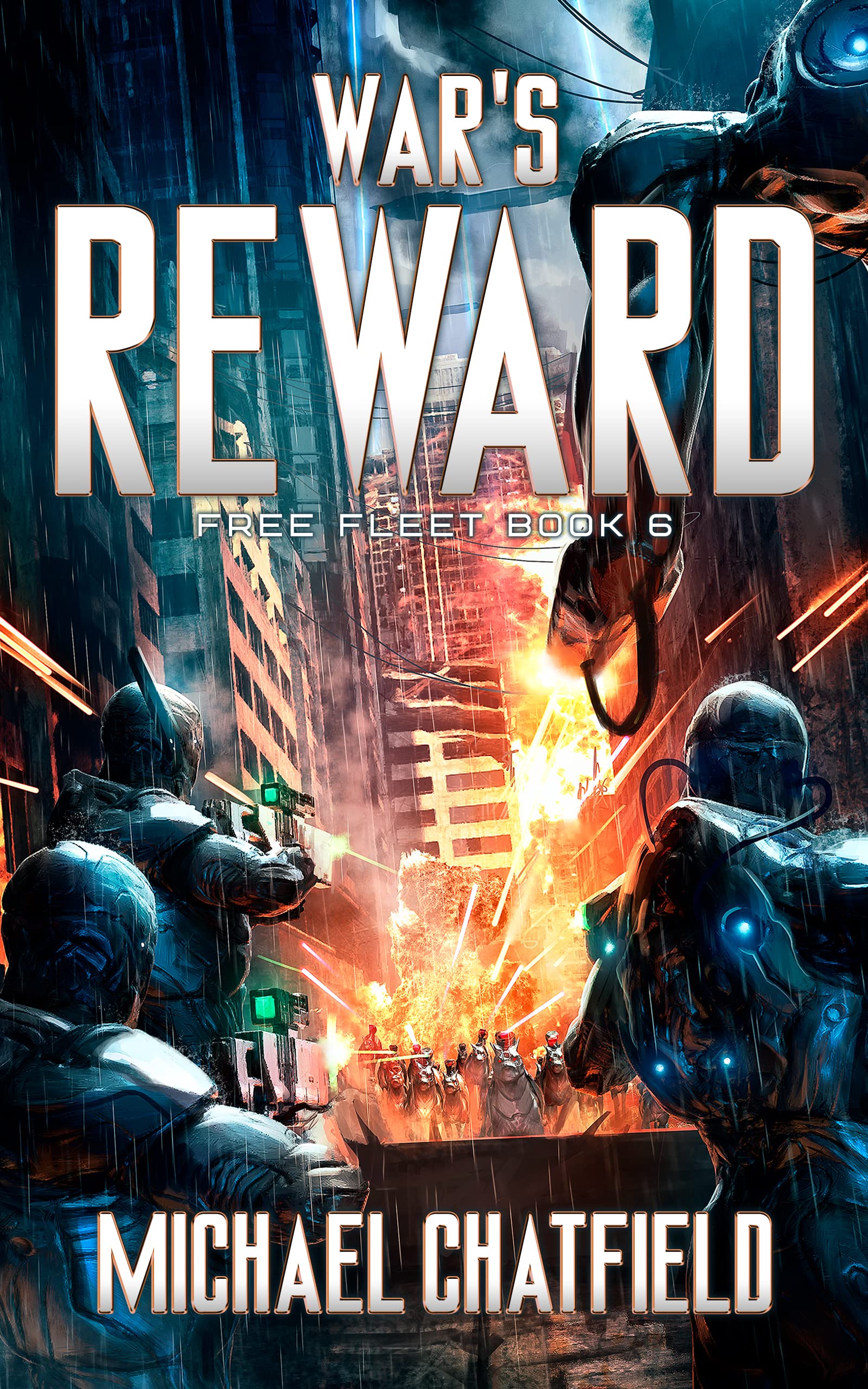 War's Reward (Free Fleet #6) by Michael Chatfield | Goodreads