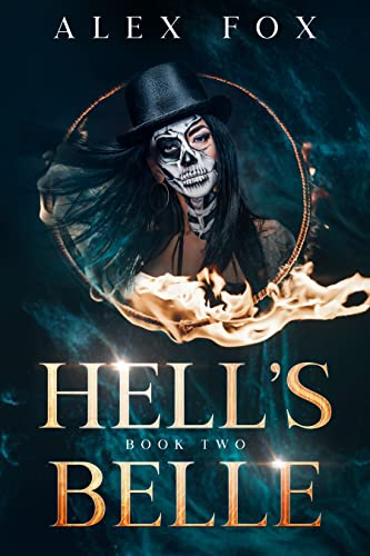 Hell's Belle (Rebel Magic #2) by Alex Fox | Goodreads