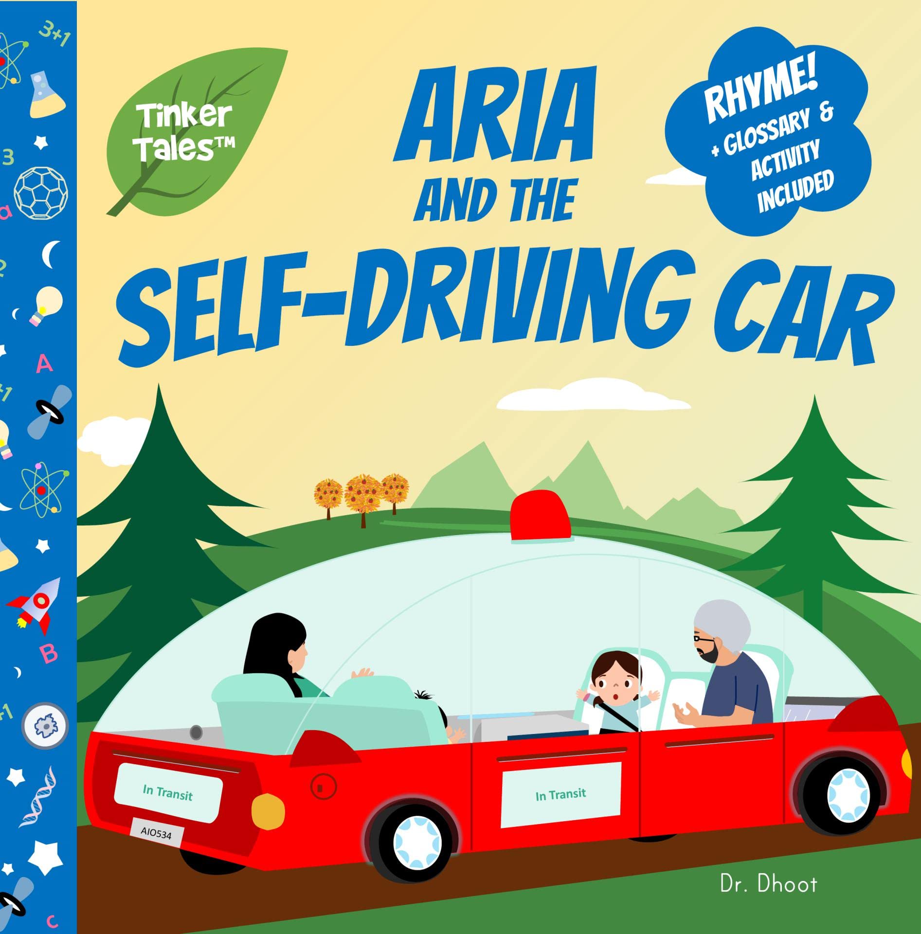 Aria, Zia, and the Self-Driving Car: Kick-Start your Future Genius! by ...