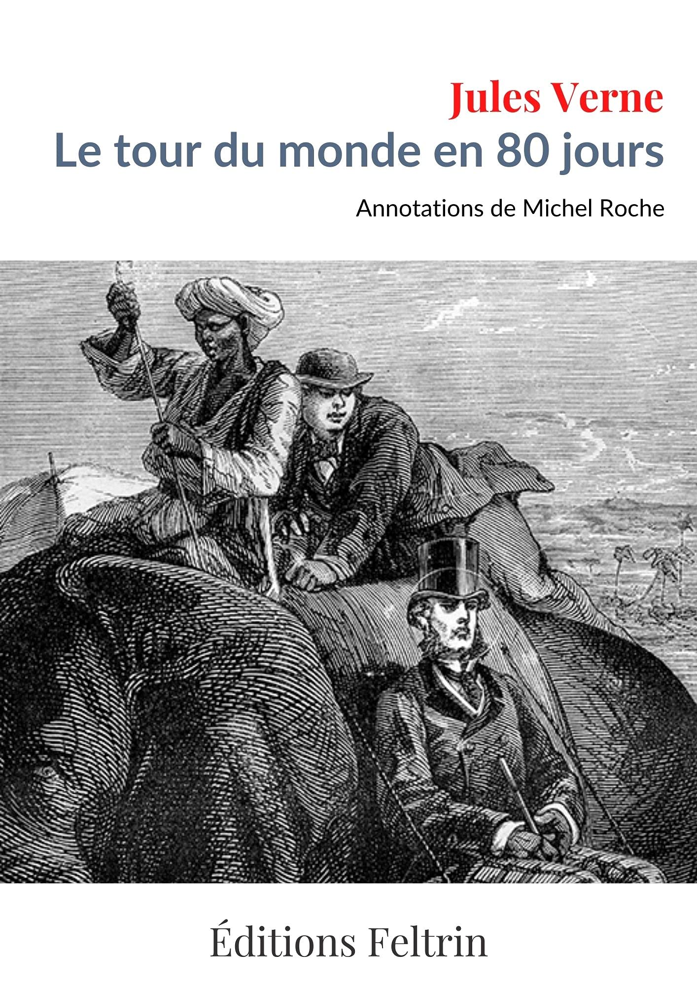 Le Tour du monde en 80 jours (Annoté) (French Edition) by Jules Verne ...