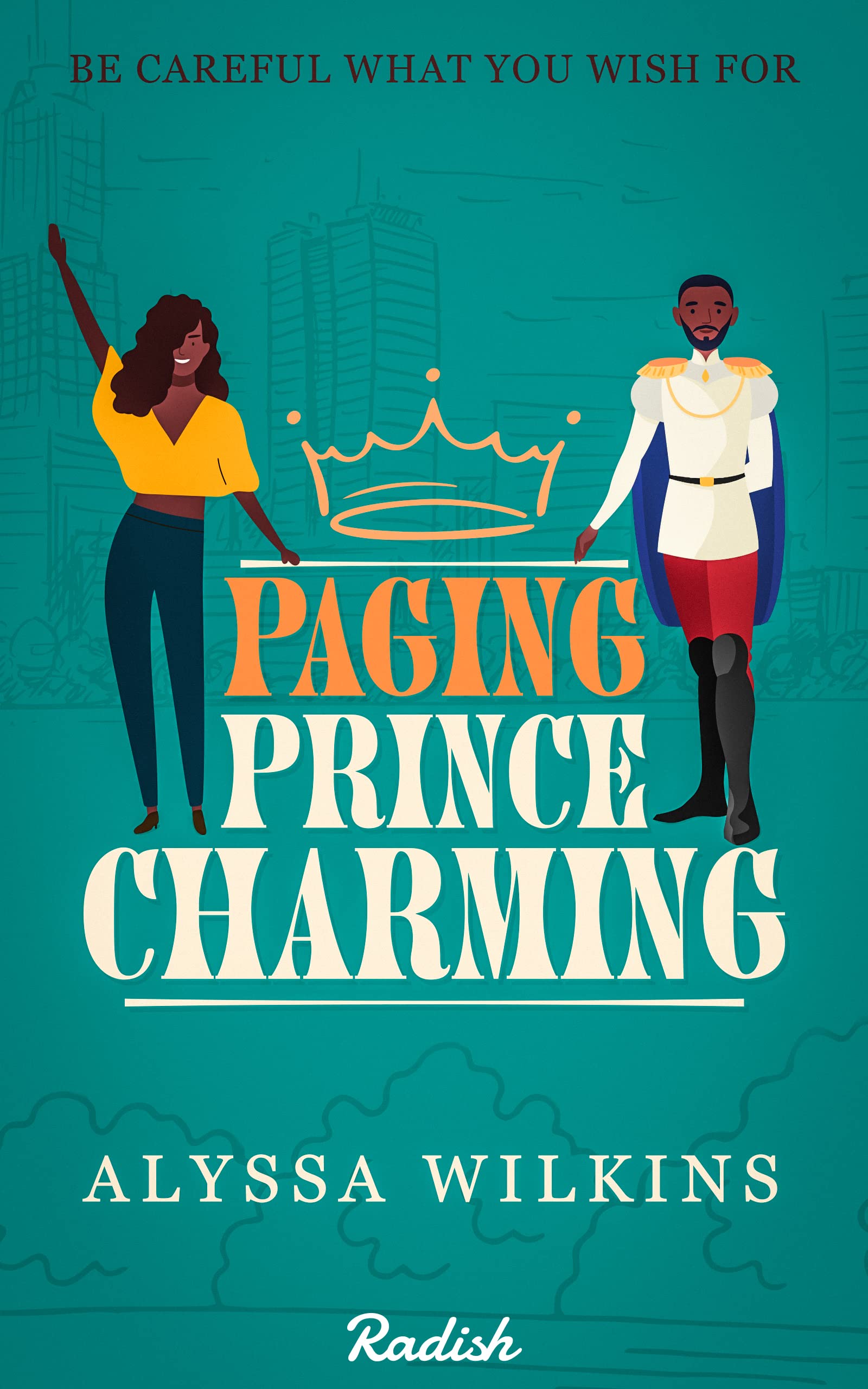 Paging Prince Charming: Book 1 by Alyssa Wilkins | Goodreads