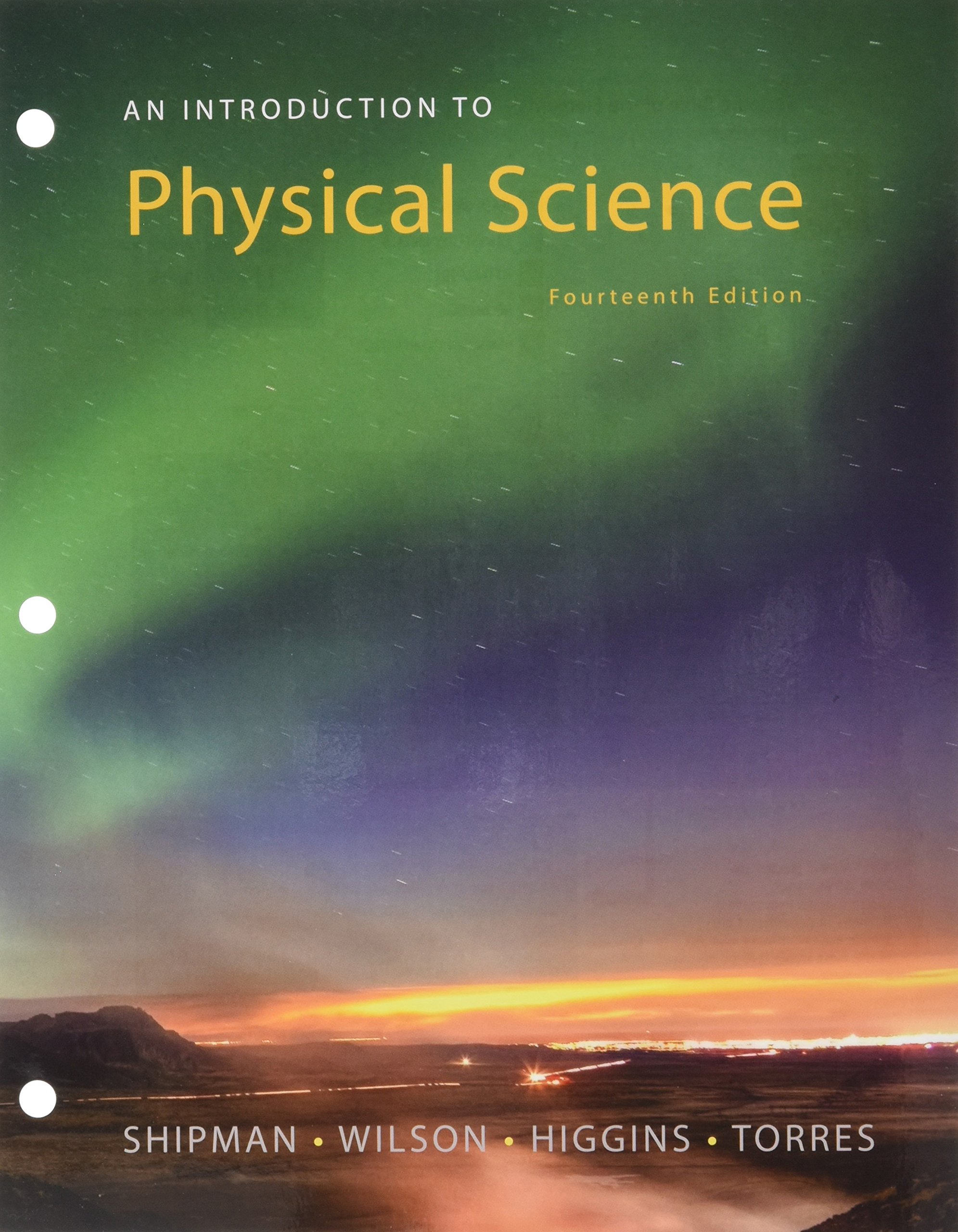 Bundle: An Introduction to Physical Science, Loose-Leaf Version, 14th ...