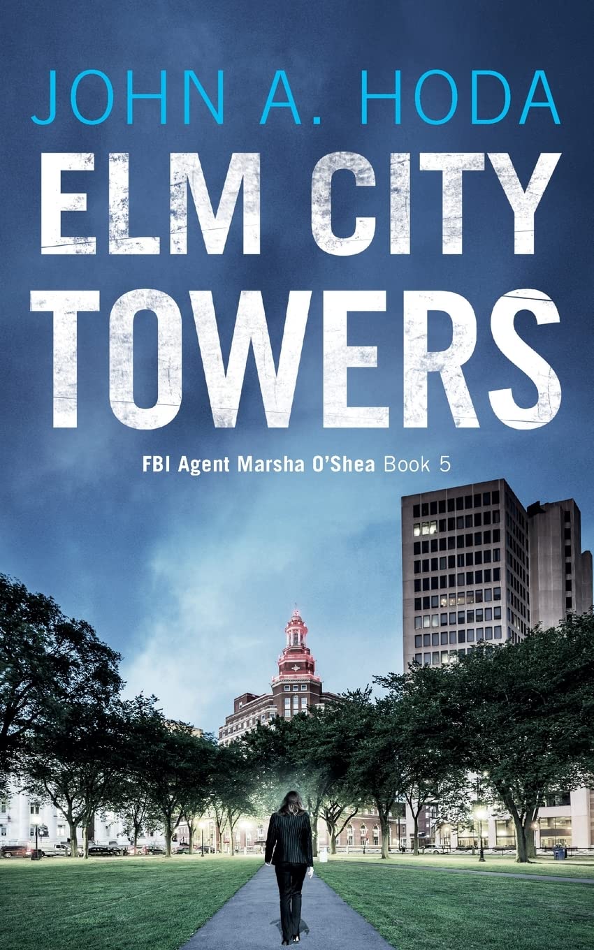Elm City Towers by John A. Hoda | Goodreads