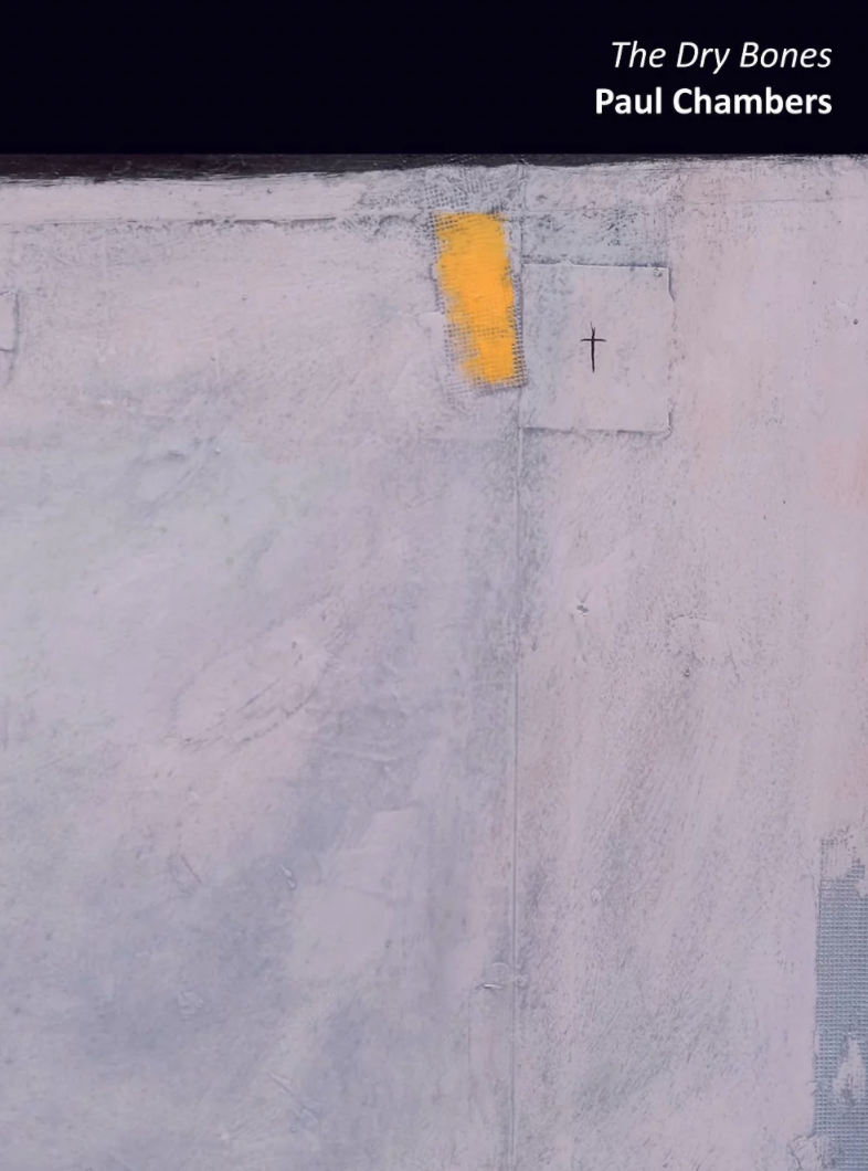 The Dry Bones by Paul Chambers | Goodreads