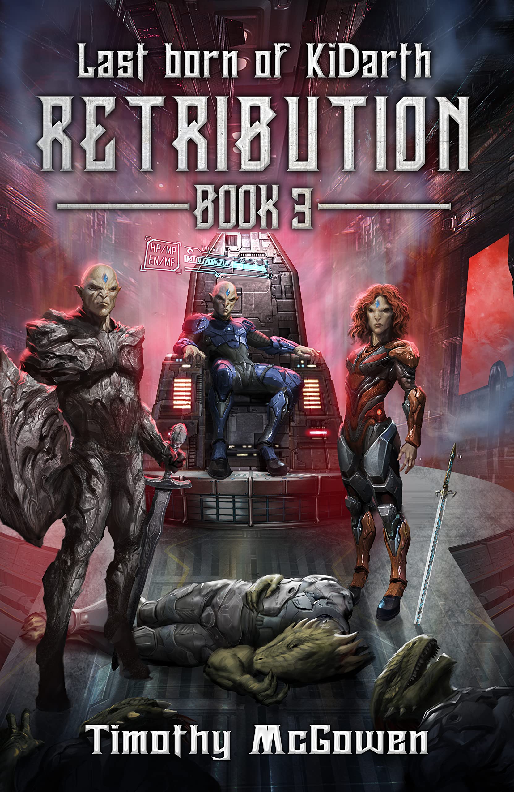 Retribution (Last Born of Ki'darth #3) by Timothy McGowen | Goodreads