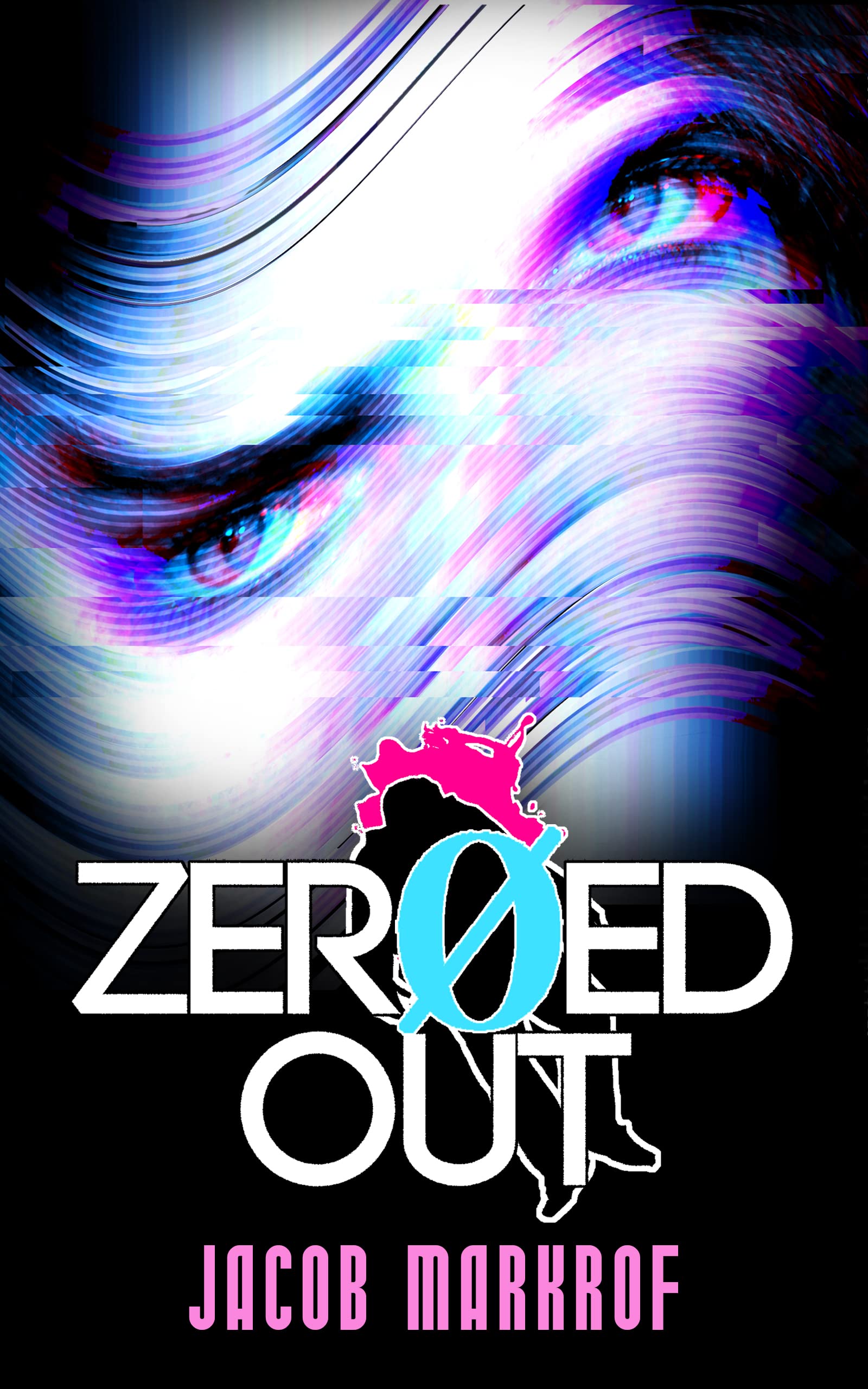 Zeroed Out by Jacob Markrof | Goodreads