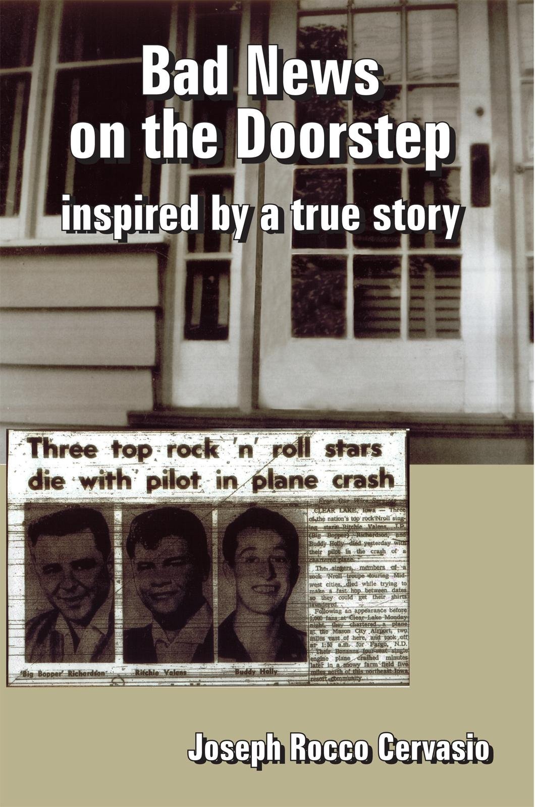 Bad News on the Doorstep: Inspired by a True Story by Joseph Rocco ...