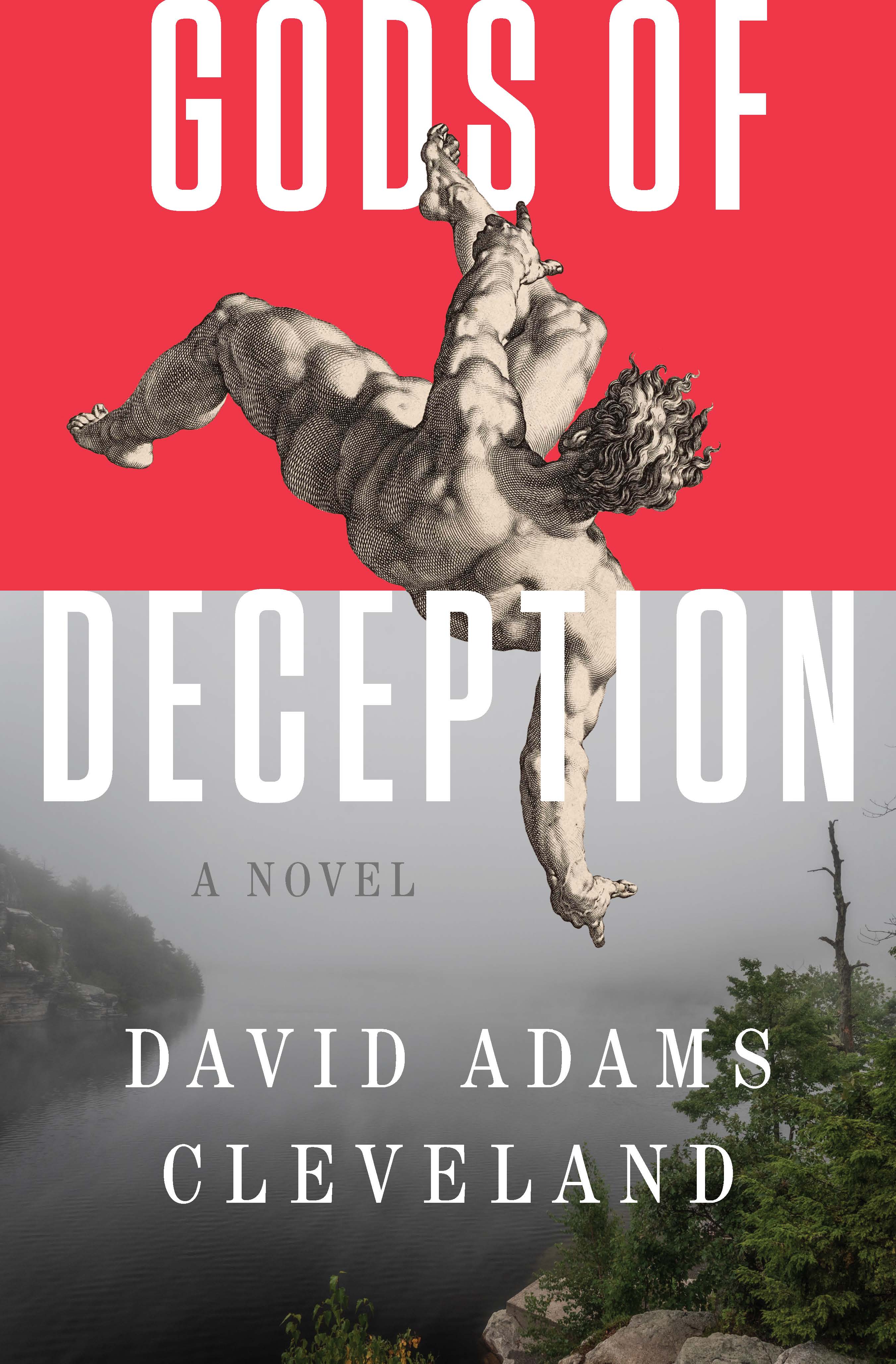 Gods of Deception by David Adams Cleveland | Goodreads