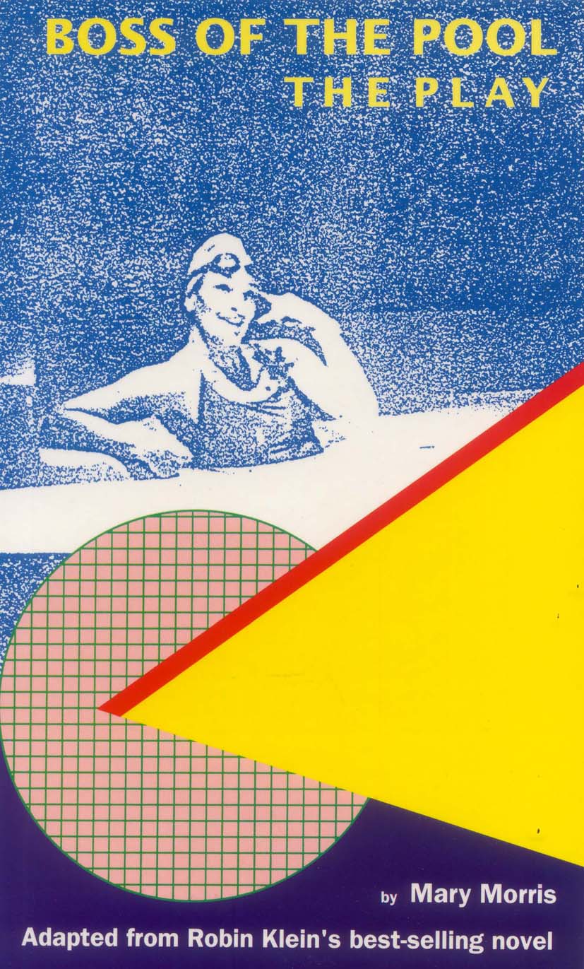 Boss of the Pool: The Play by Robin Klein | Goodreads