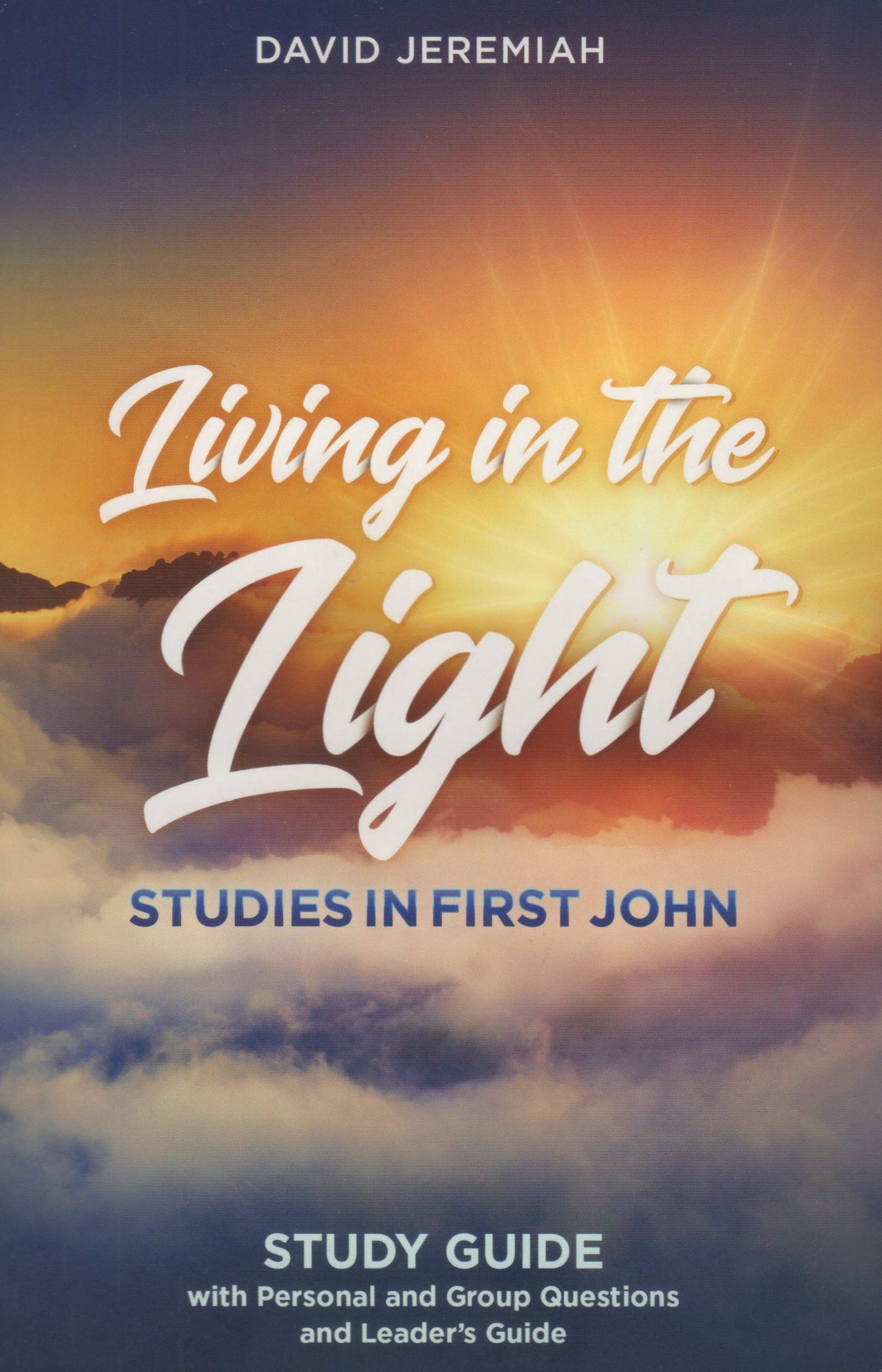Living in the Light: Studies in First John Study Guide with Personal ...