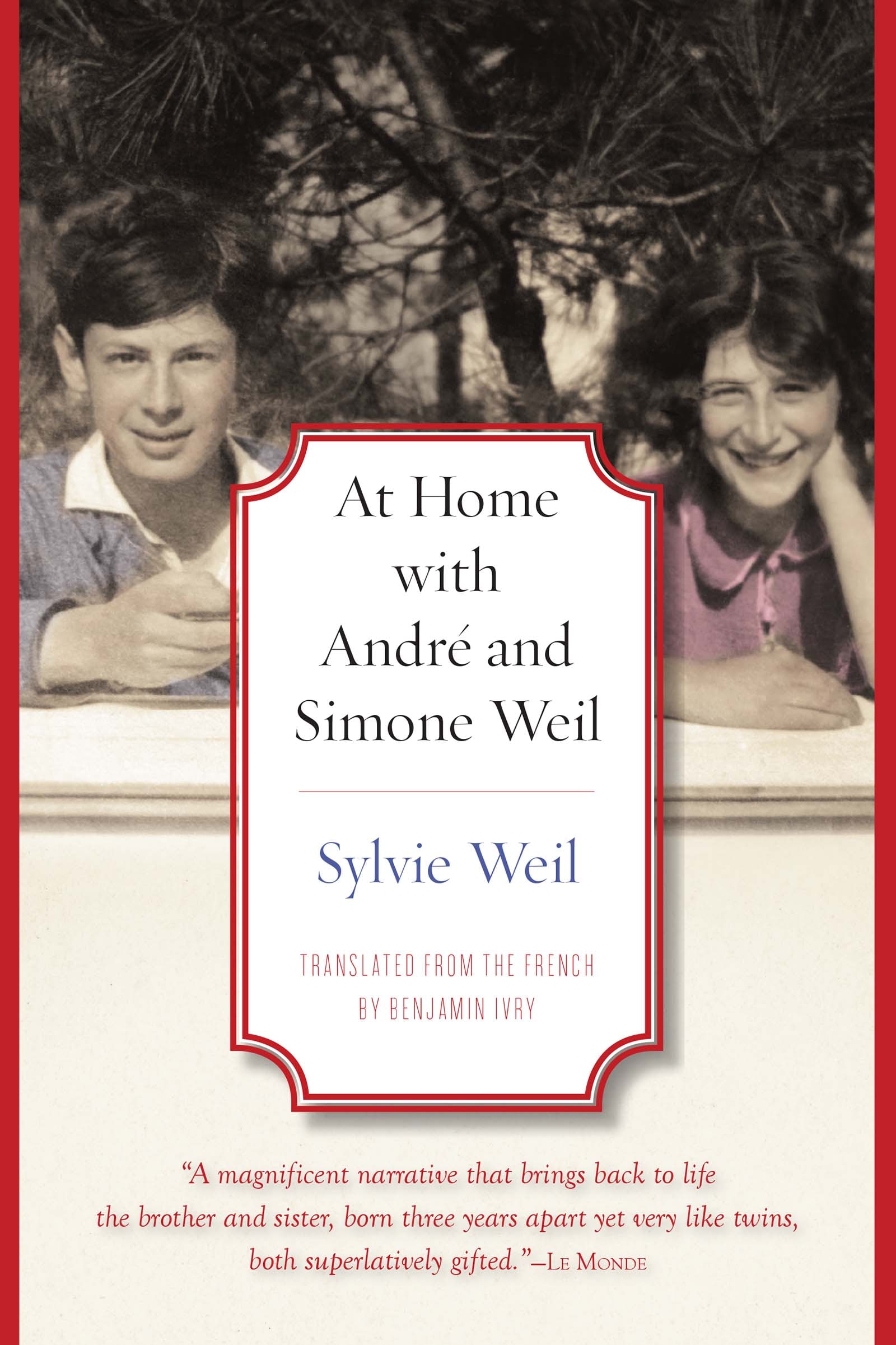 At Home with André and Simone Weil by Sylvie Weil | Goodreads