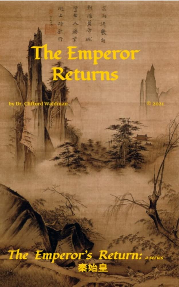 The Emperor Returns (The Emperor's Return Book 1) by Clifford Waldman ...