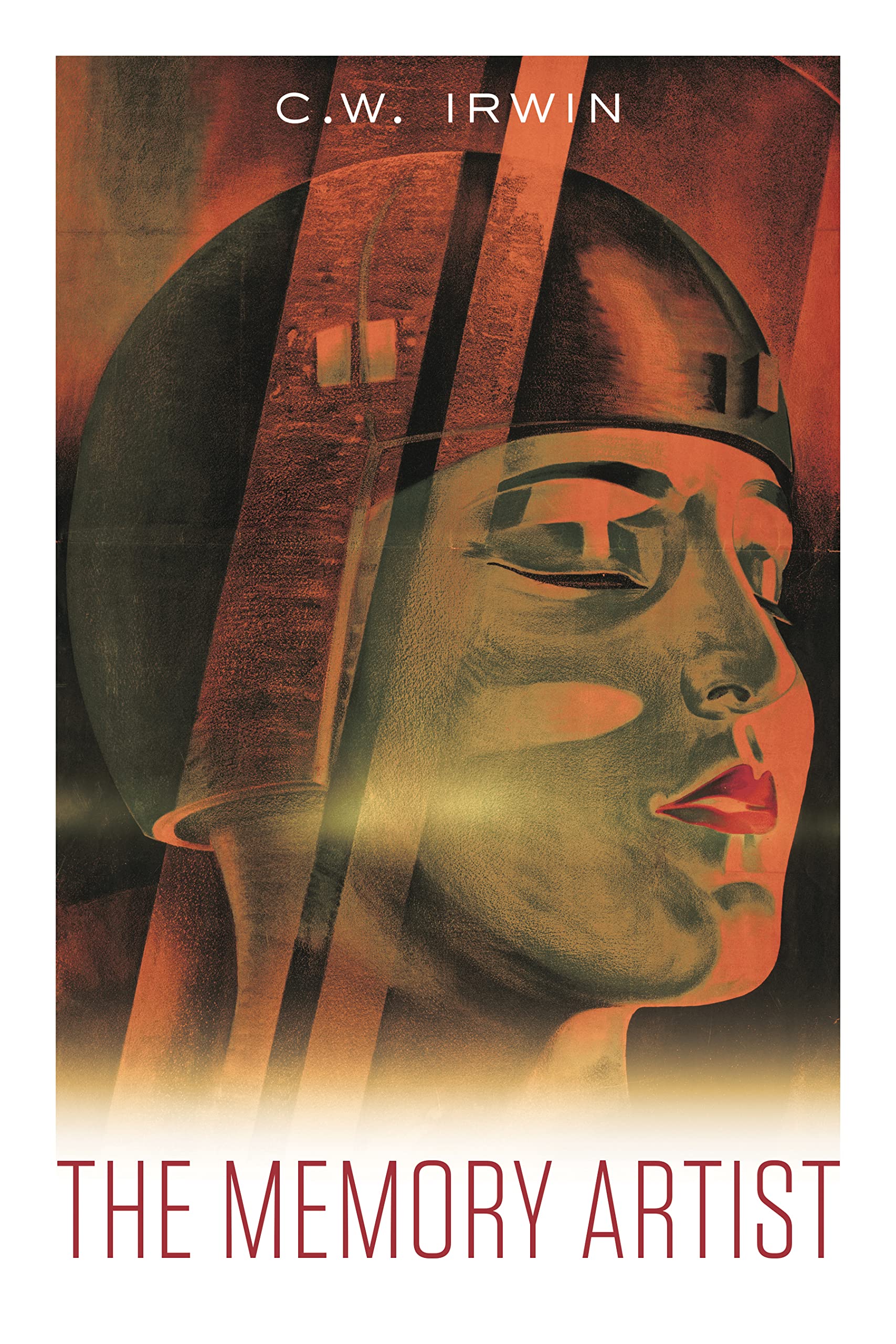 The Memory Artist by C. W. Irwin | Goodreads