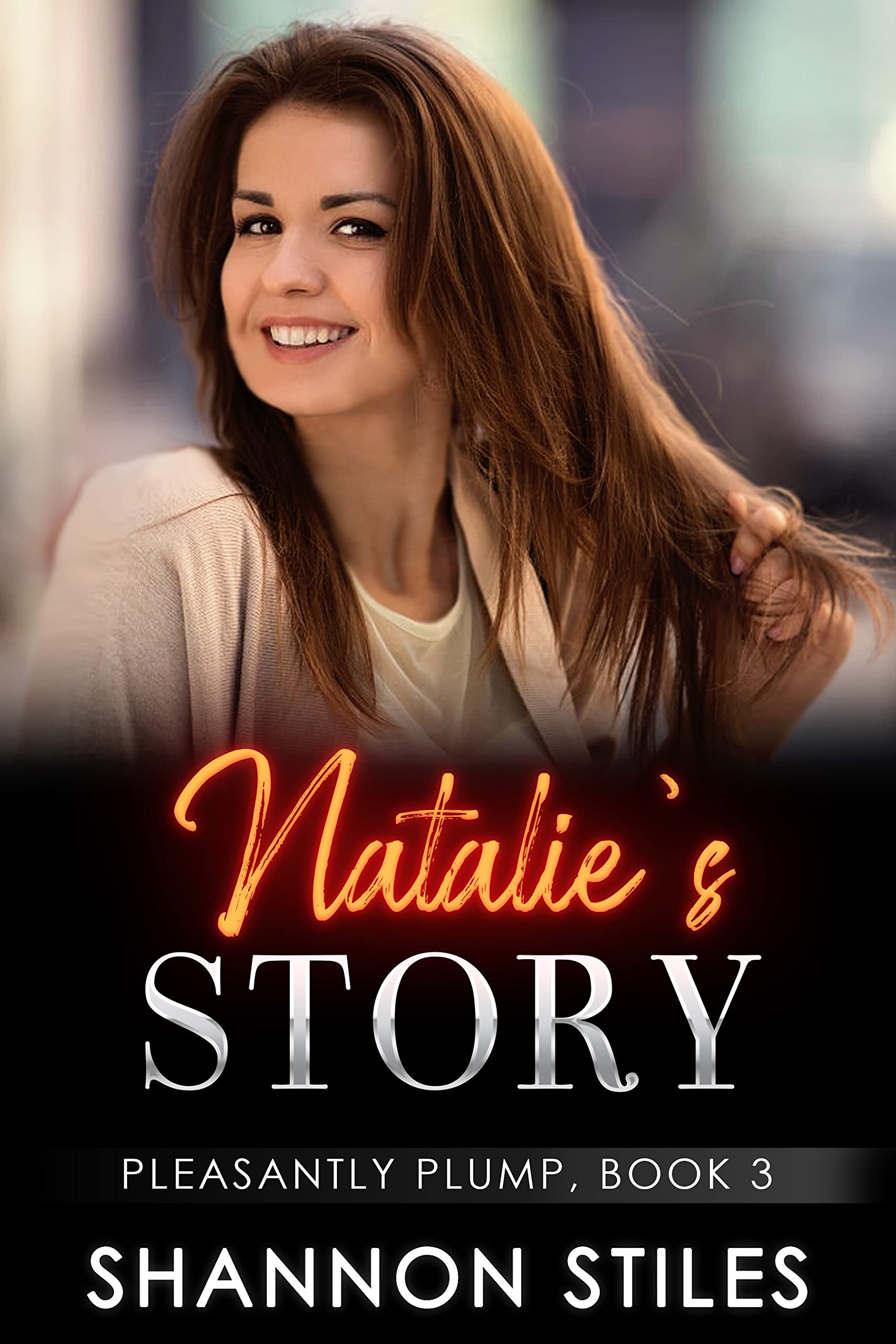 Natalie's Story: A sexy, steamy, red-hot and nasty romance with an HEA ...
