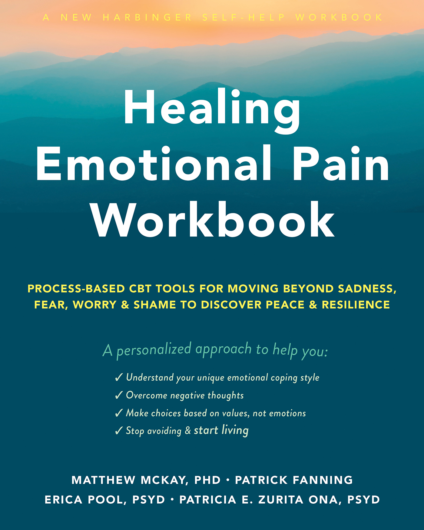Healing Emotional Pain Workbook: Process-Based CBT Tools for Moving ...