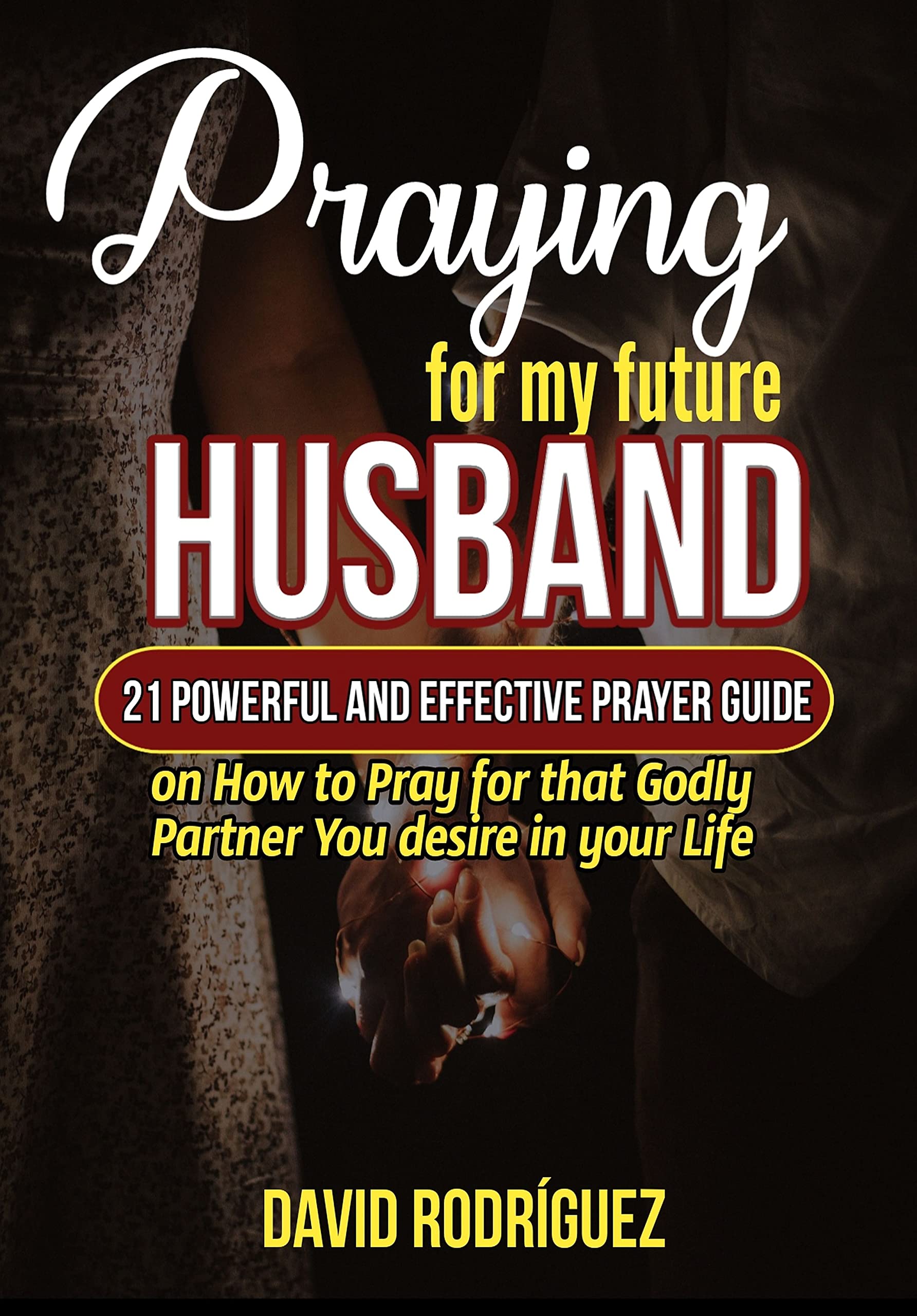 Future Husband Prayer