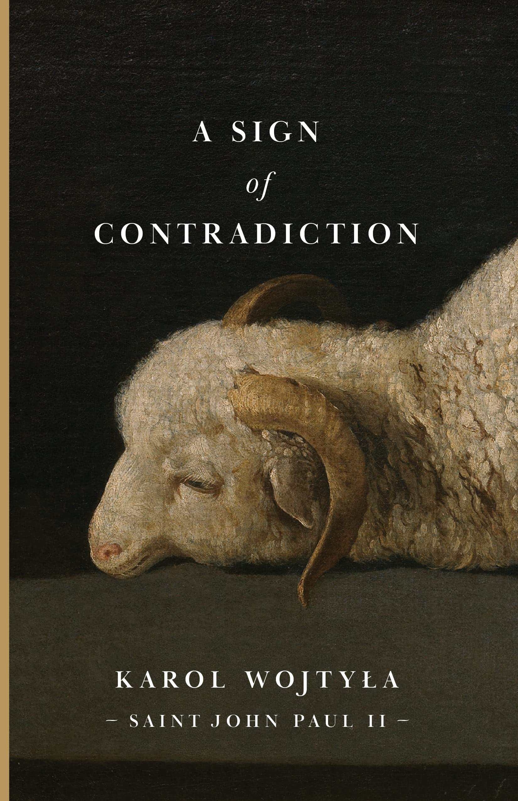 A Sign of Contradiction by Pope John Paul II | Goodreads