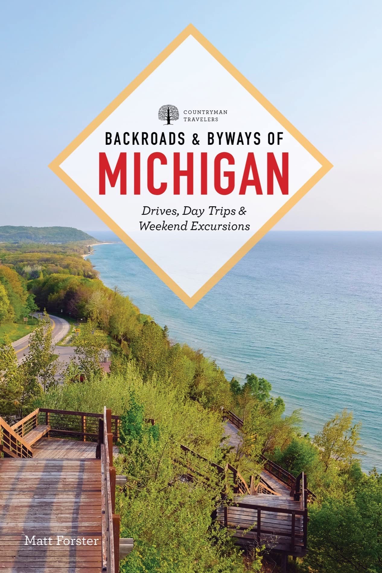Backroads & Byways of Michigan (Fourth) by Matt Forster | Goodreads