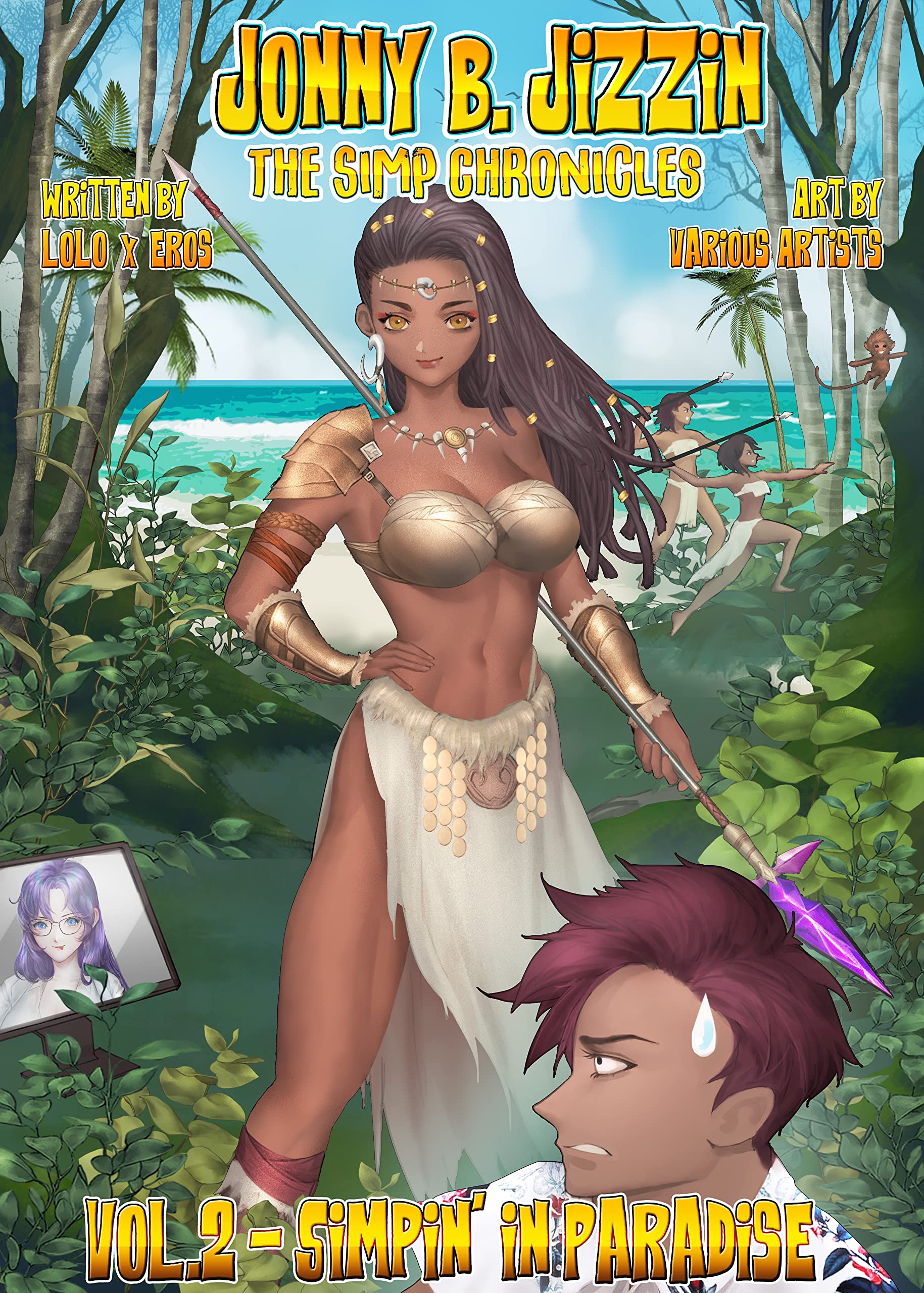 Jonny B. Jizzin: The Simp Chronicles: Vol. 2 - SIMPIN' IN PARADISE by Lolo X Eros | Goodreads