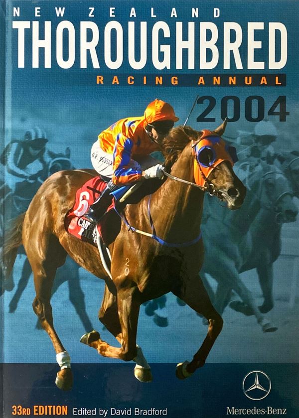 New Zealand Thoroughbred Racing Annual 2004 by David Bradford | Goodreads