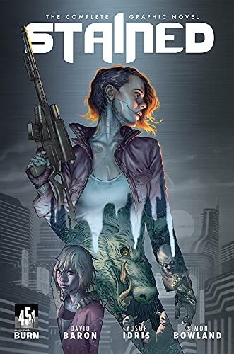 Stained: The Complete Graphic Novel by David Baron | Goodreads