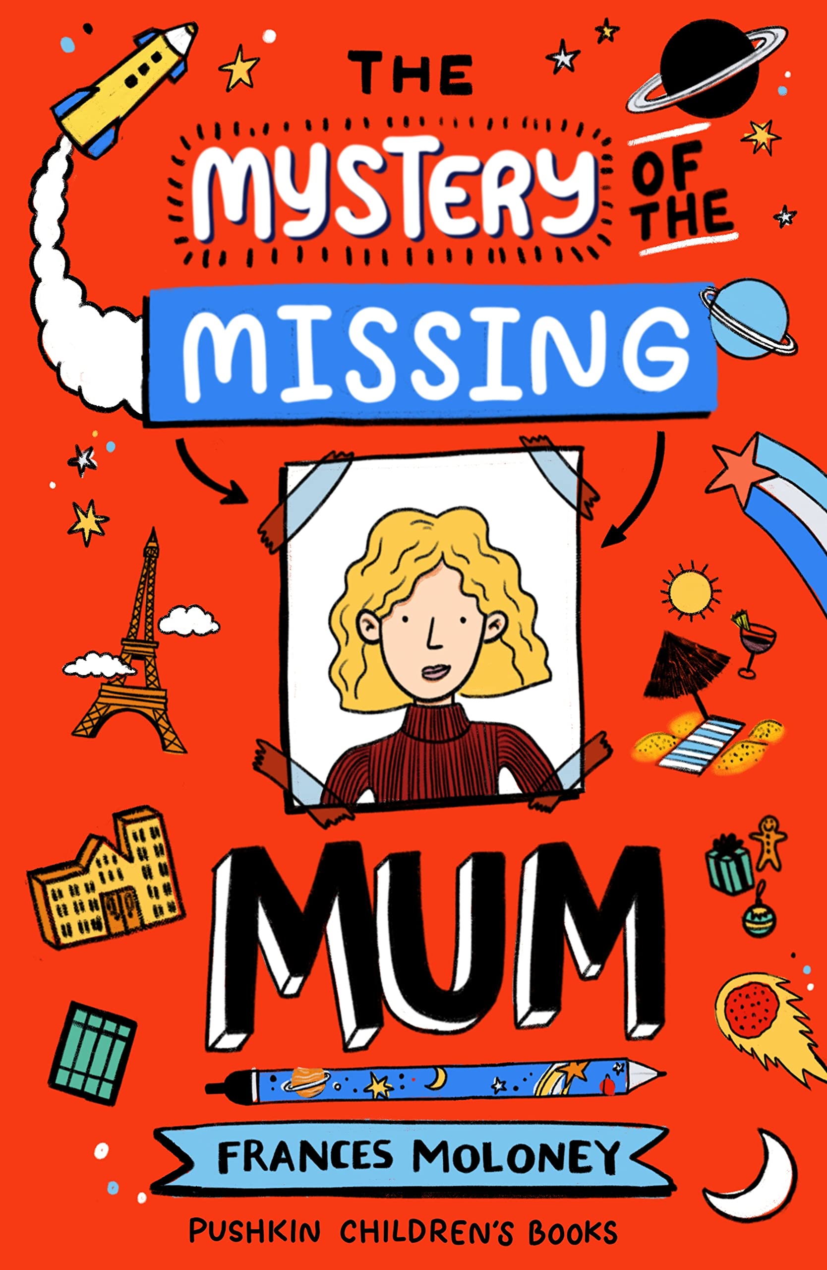 The Mystery of the Missing Mum by Frances Moloney | Goodreads