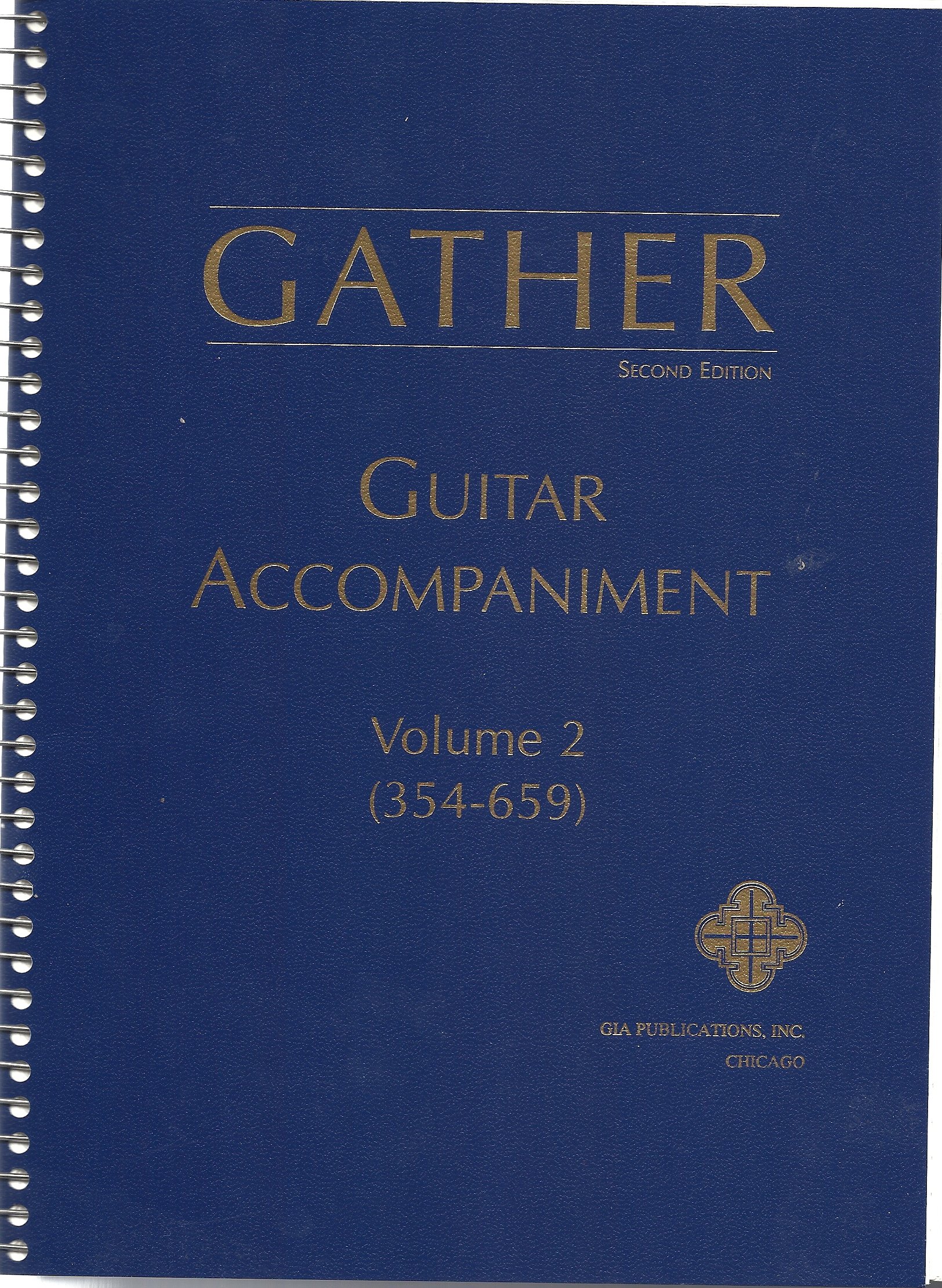 Gather Guitar Accompaniment Book Two Second Edition by Gia Publications ...