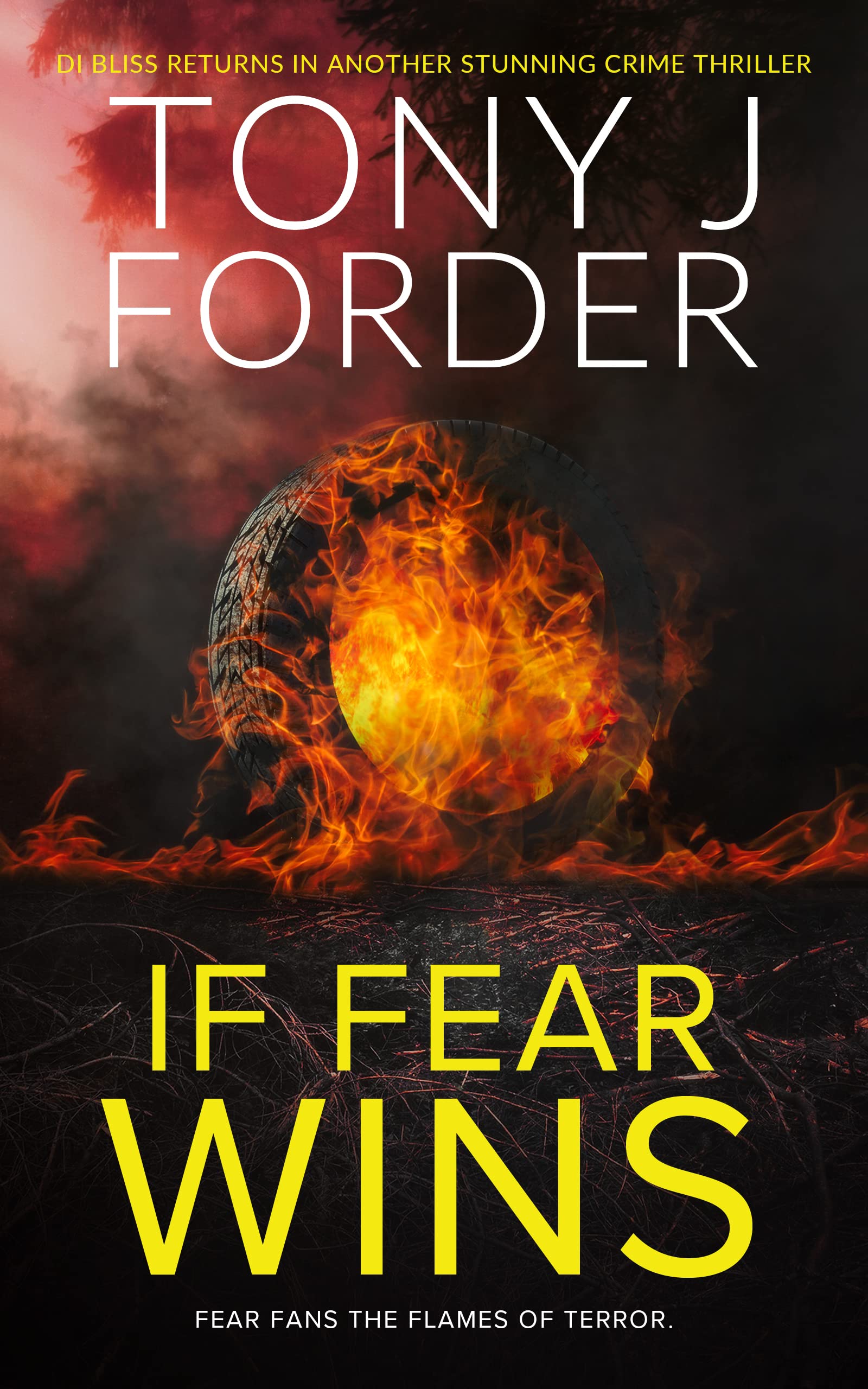 If Fear Wins by Tony J. Forder | Goodreads