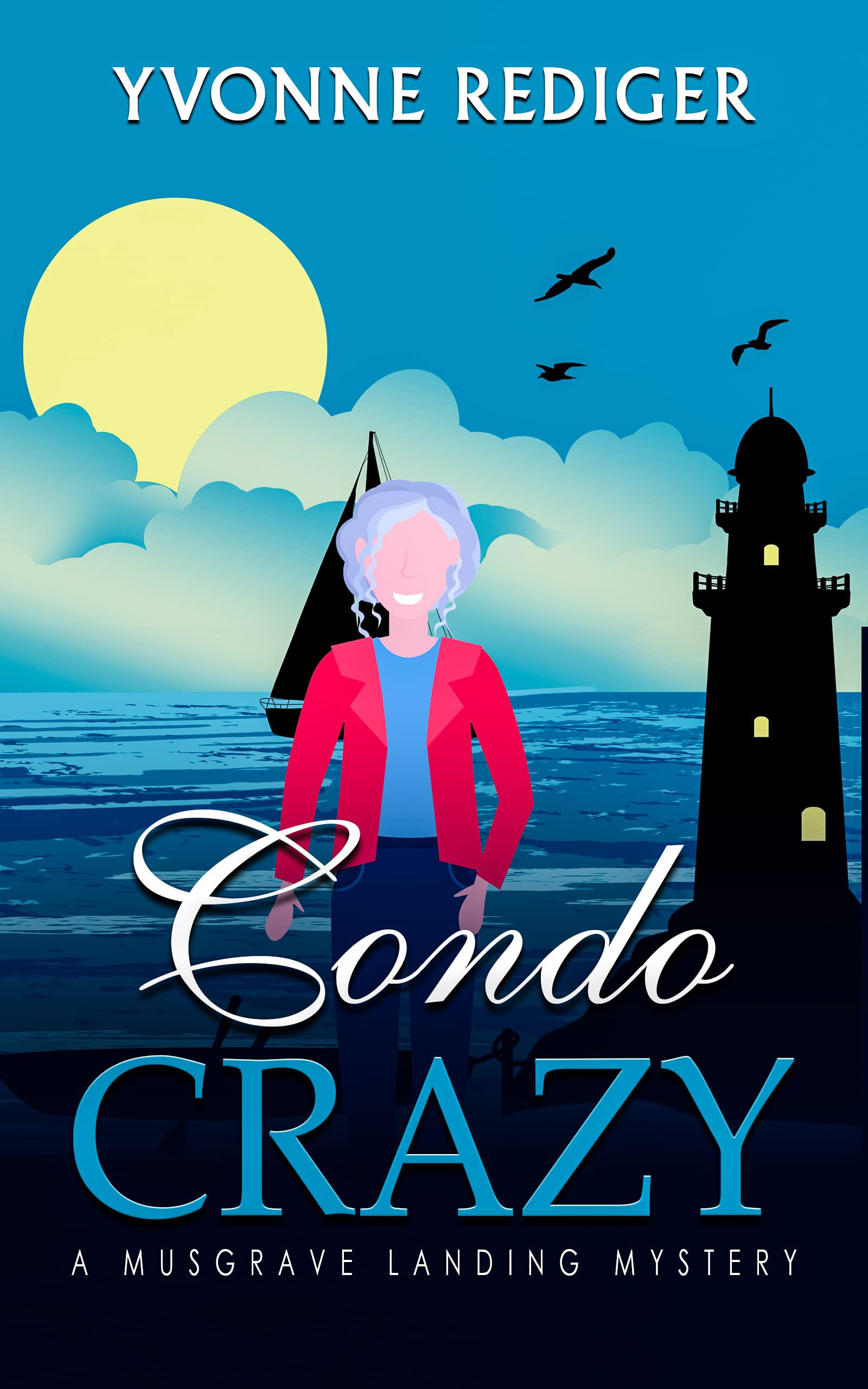 Condo Crazy (A Musgrave Landing Mystery Book 3) by Yvonne Rediger ...