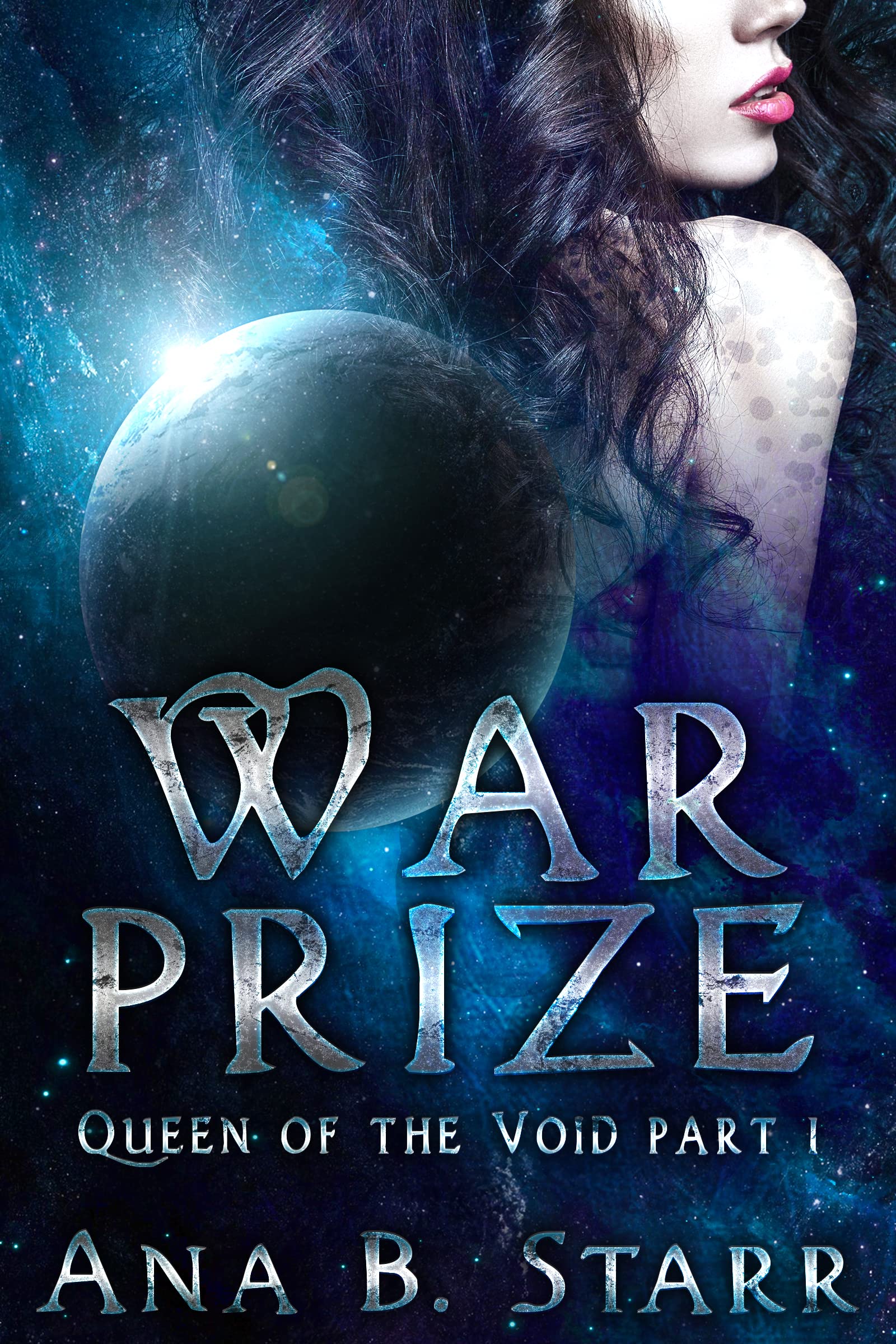 War Prize (Queen of the Void #1) by Ana B. Starr | Goodreads