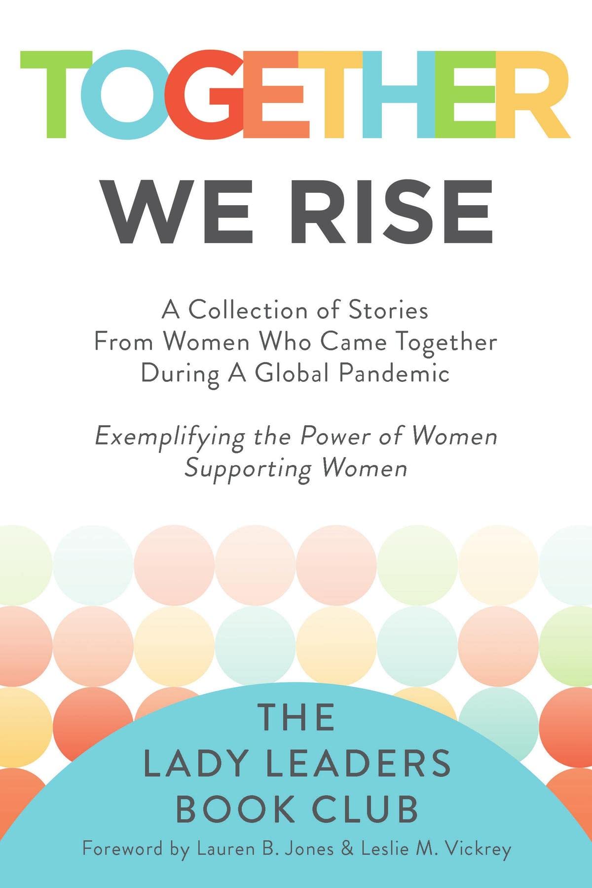 Together We Rise by The Lady Leaders Book Club | Goodreads