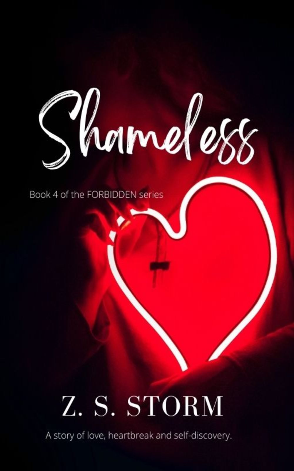 Shameless (Forbidden, #4) by Z.S. Storm | Goodreads
