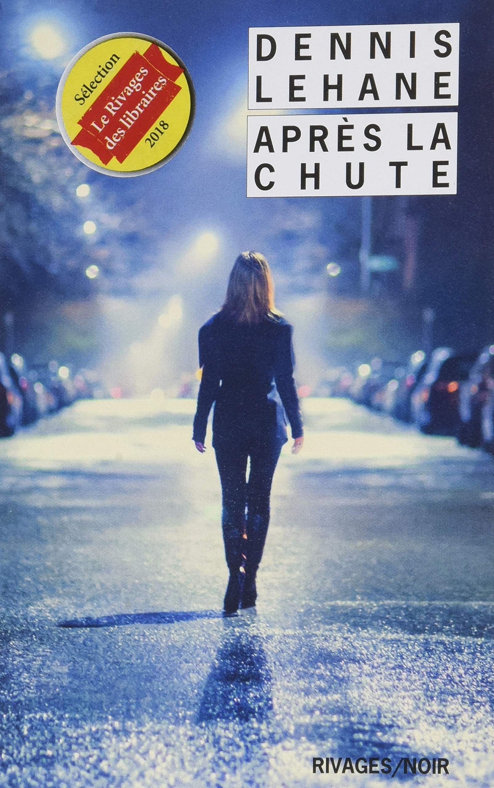Après la chute by Dennis Lehane | Goodreads