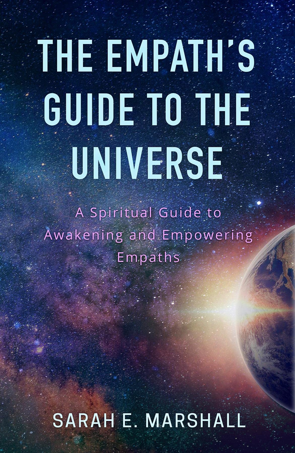The Empath's Guide To The Universe by Sarah Marshall | Goodreads
