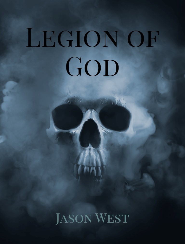 Legion of God by Jason West | Goodreads