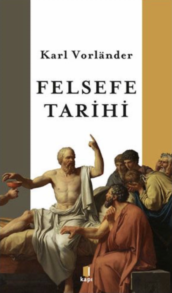 Felsefe Tarihi by Karl Vorlander | Goodreads