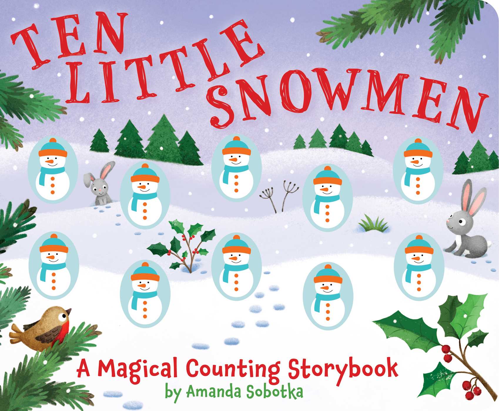 Ten Little Snowmen: A Magical Counting Storybook (A Sensory Math ...