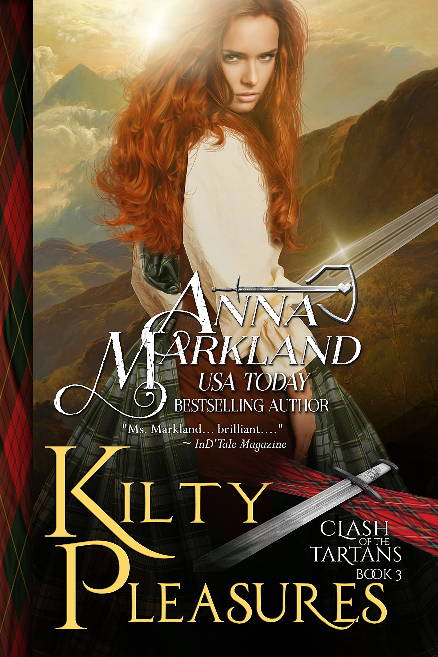 Kilty Pleasures (Clash of the Tartans) by Anna Markland | Goodreads