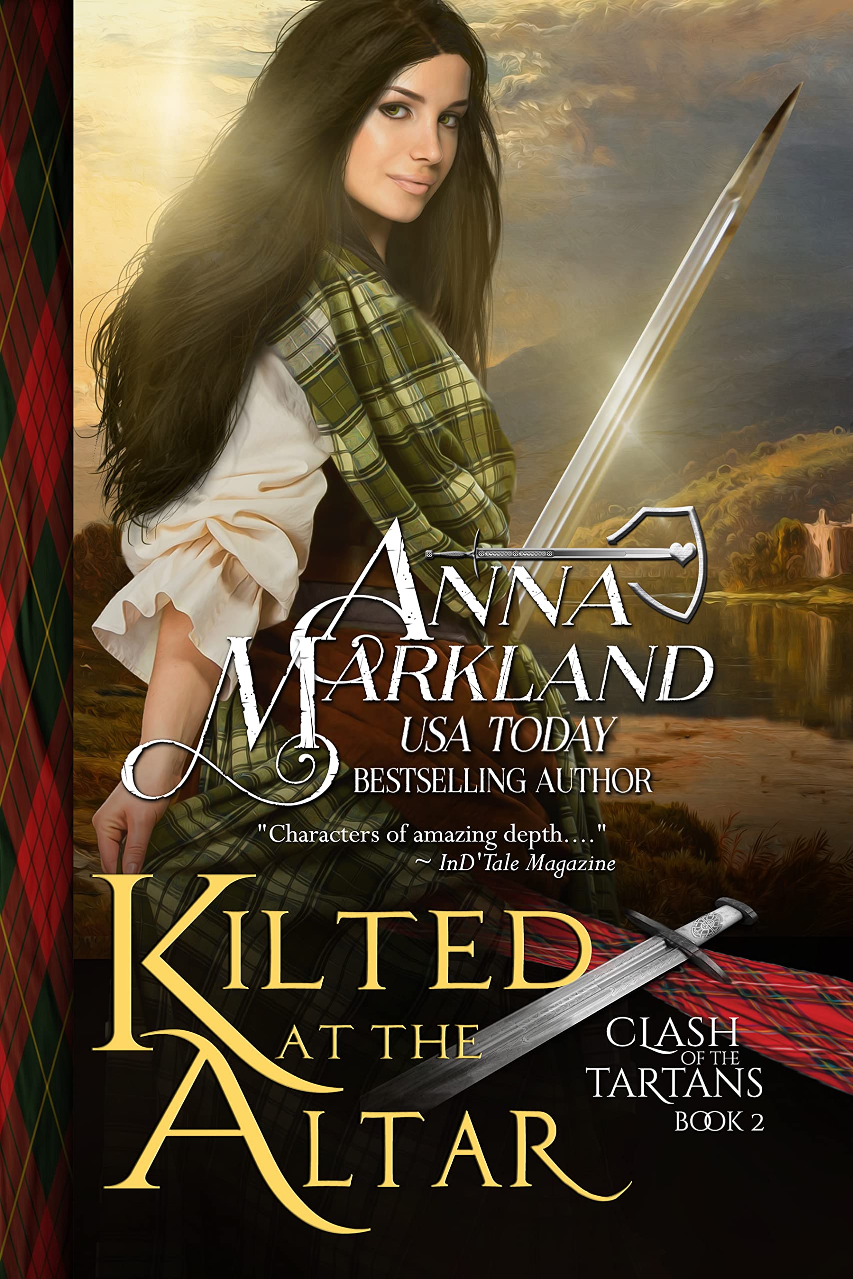 Kilted At the Altar (Clash of the Tartans) by Anna Markland | Goodreads
