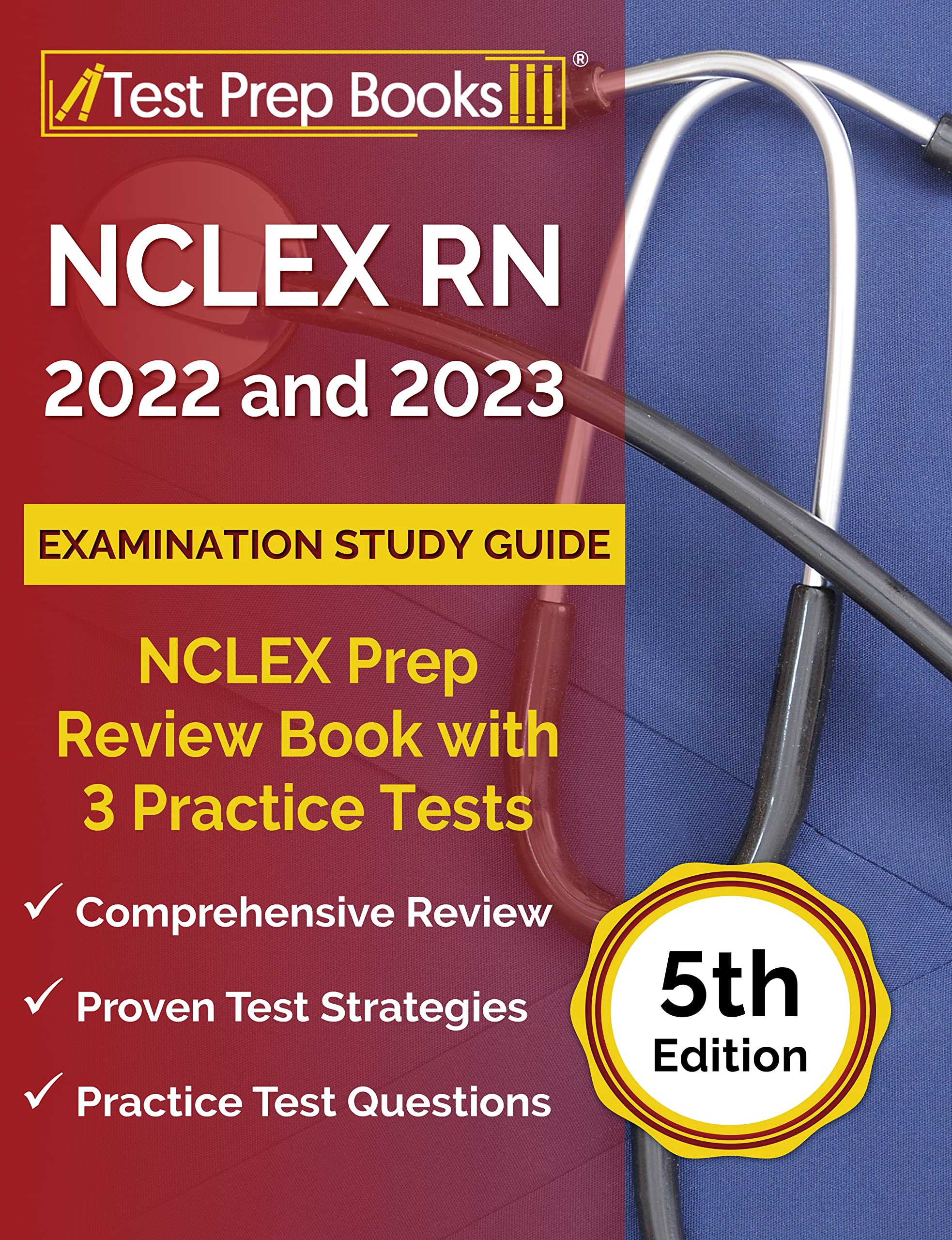 NCLEX RN 2022 and 2023 Examination Study Guide: NCLEX Prep Review Book ...